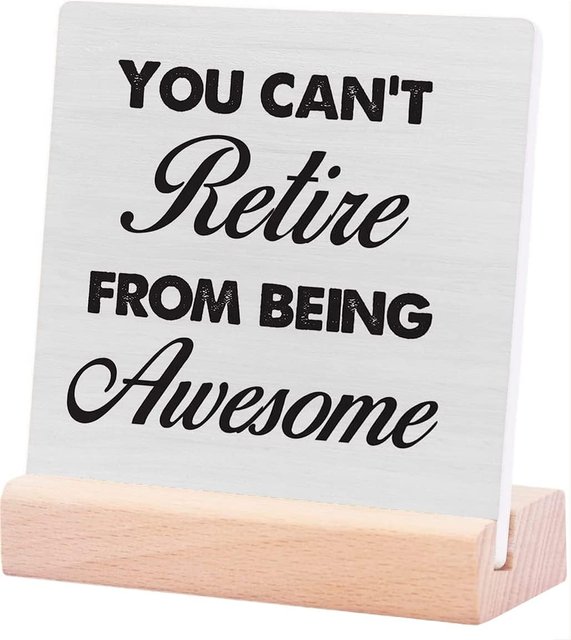 Retirement Ceramic Table Sign Plaque Decor Desk Sign You Can't Retire ...