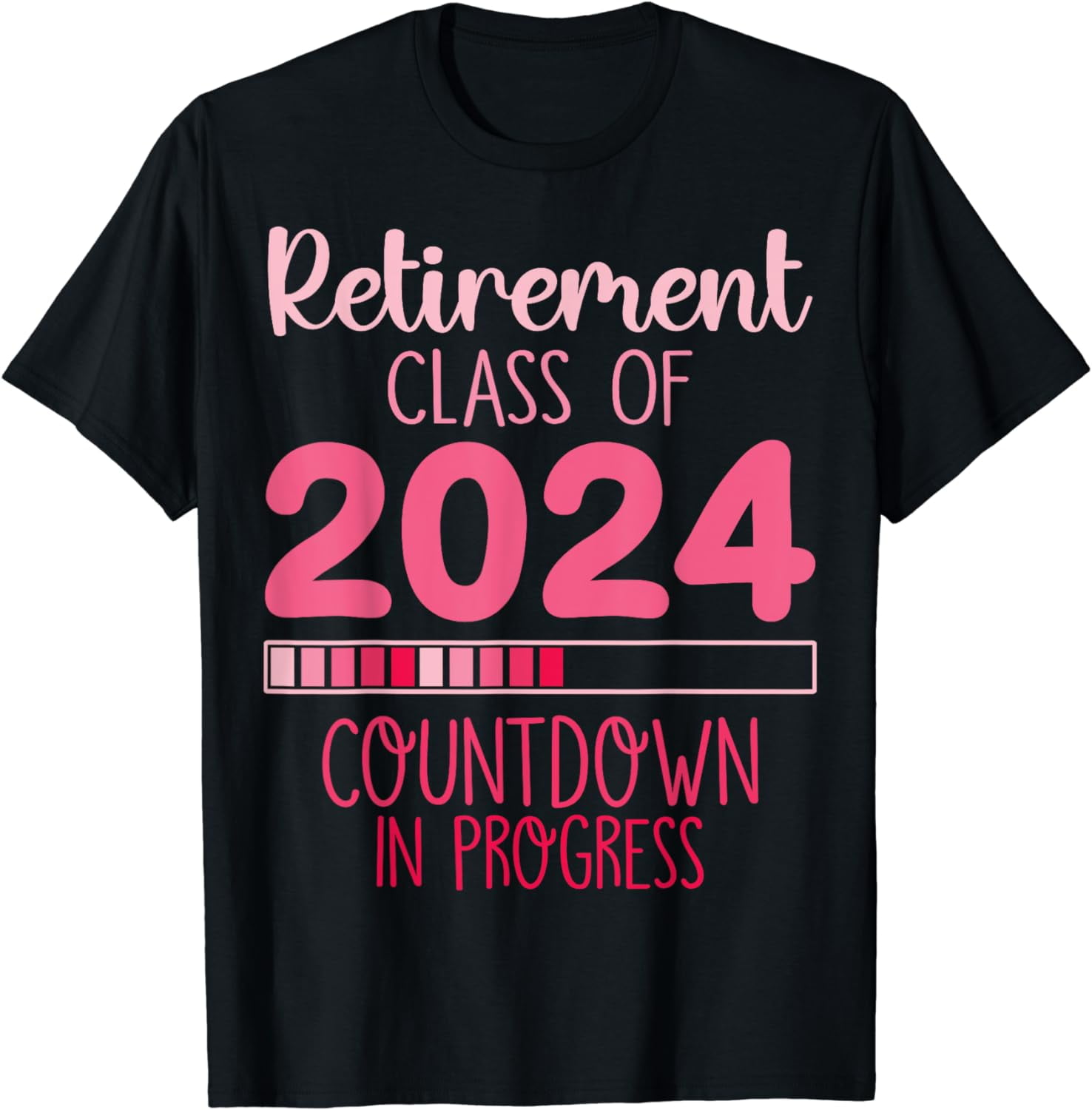 Retirement Class Of 2024 Count Down Progress Retired Teacher Black ...