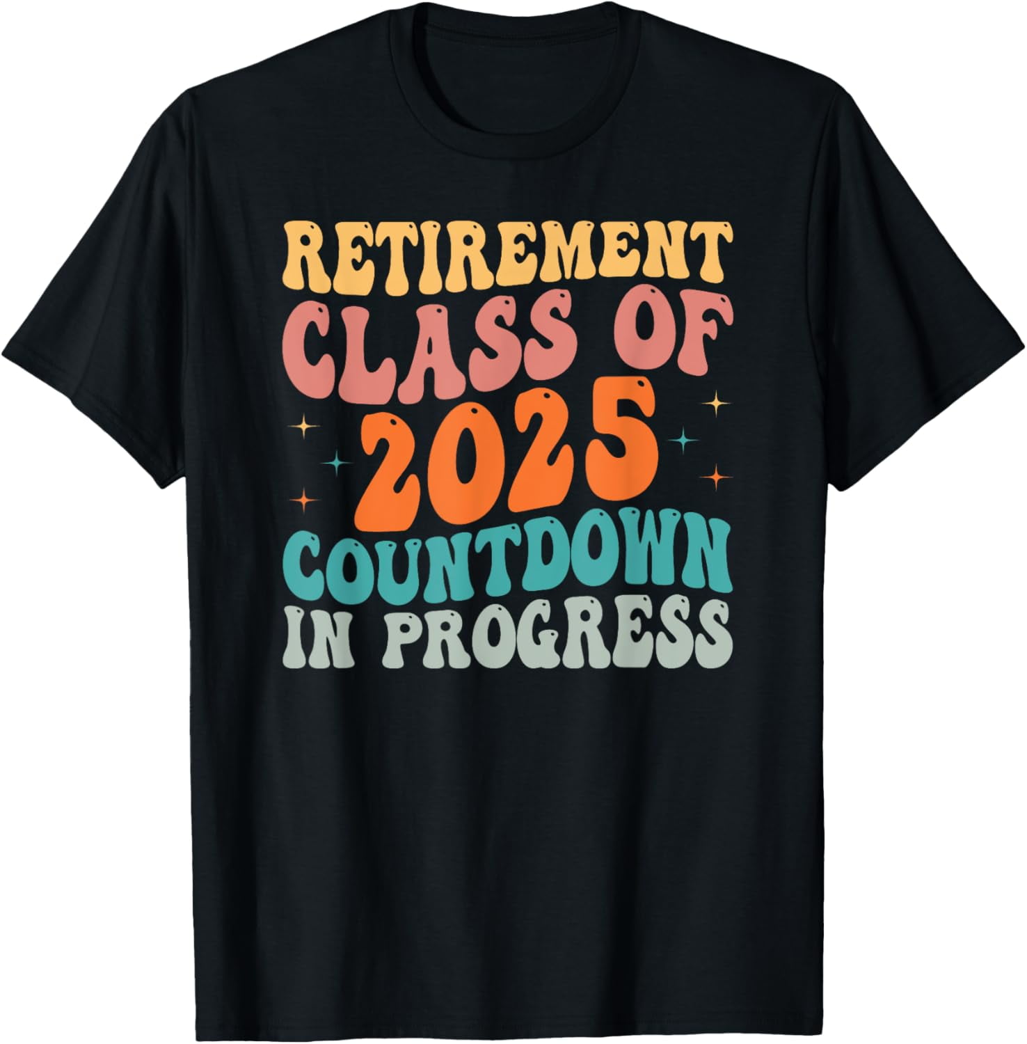Retirement Class of 2025 Teacher Prof Retirement Loading T-Shirt ...