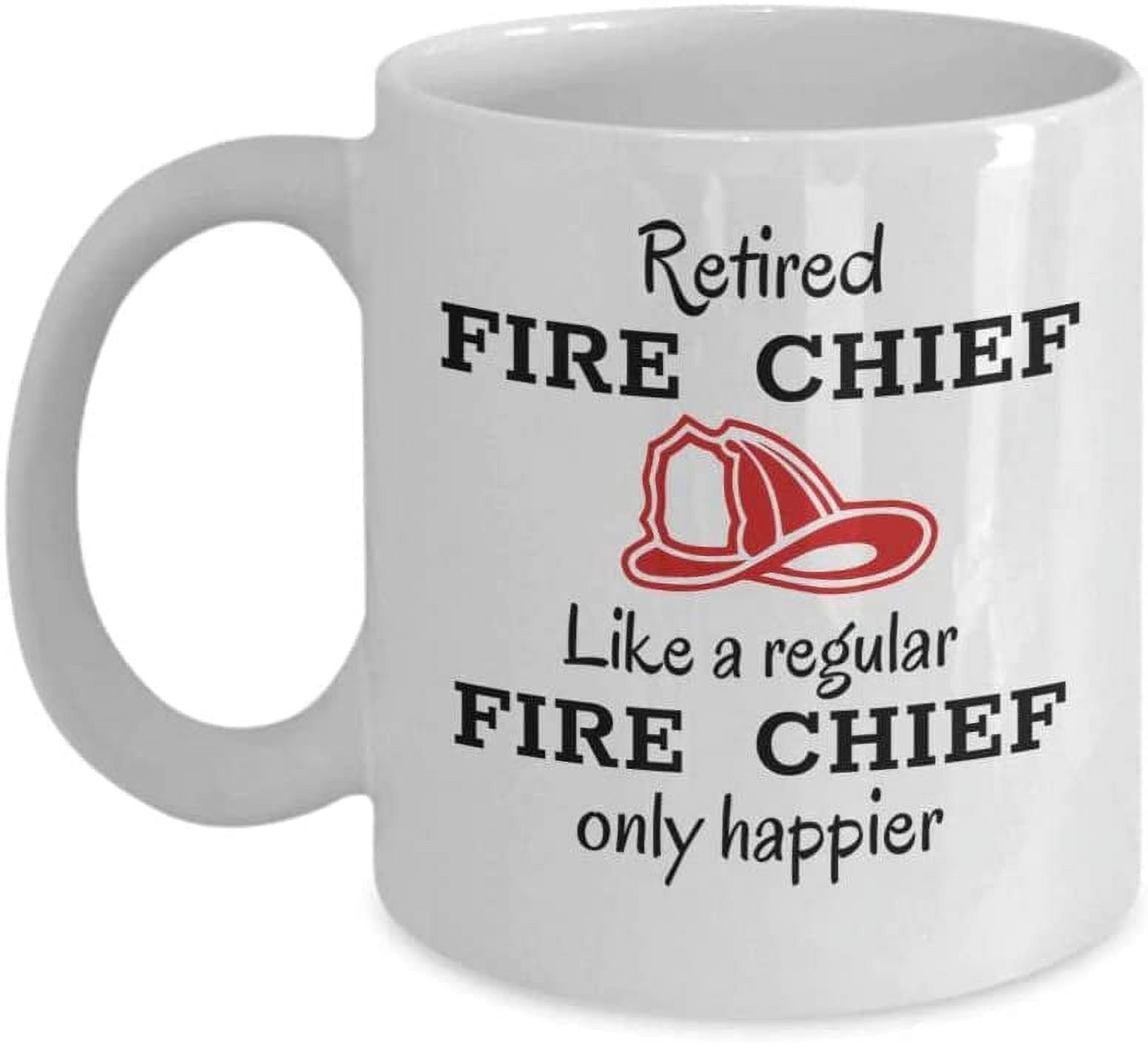 Retirement Coffee Mug For Parents From Kids Retired Fire Chief Like A ...