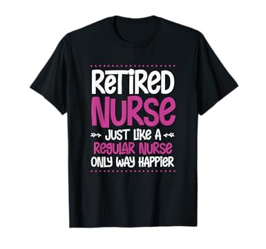 Retirement Gift Nursing Staff Stethoscope Retired Nurse Tee - Walmart.com