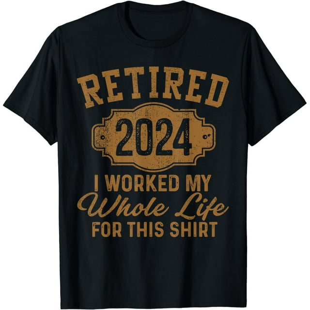Retirement Gifts Men Women Retired 2024 T-Shirt - Walmart.com
