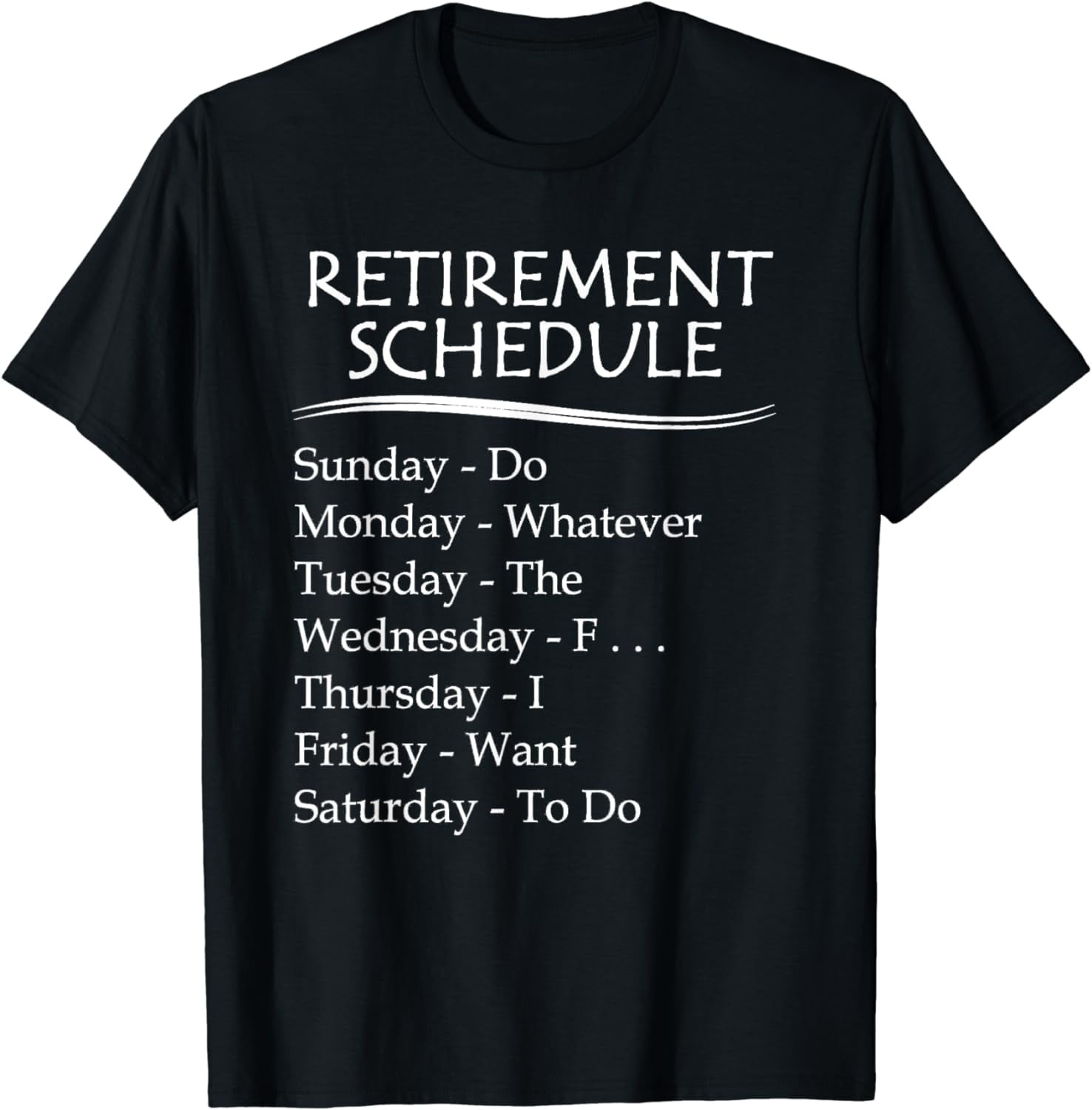 Retirement Gifts - Retirement Schedule Funny Party Gift T-Shirt ...