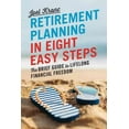 Retirement Planning in 8 Easy Steps : The Brief Guide to Lifelong ...