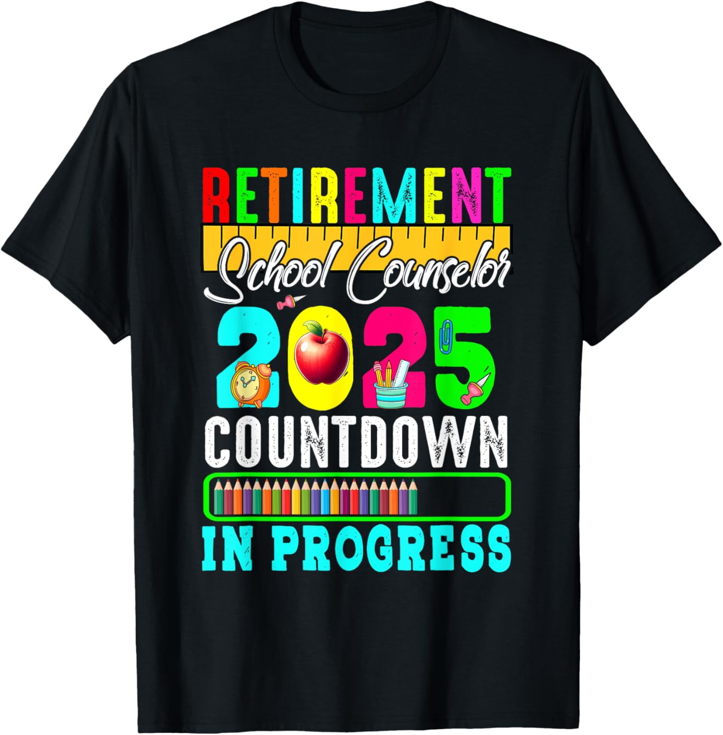 Retirement School Counselor 2025 Countdown In Progress T-Shirt ...
