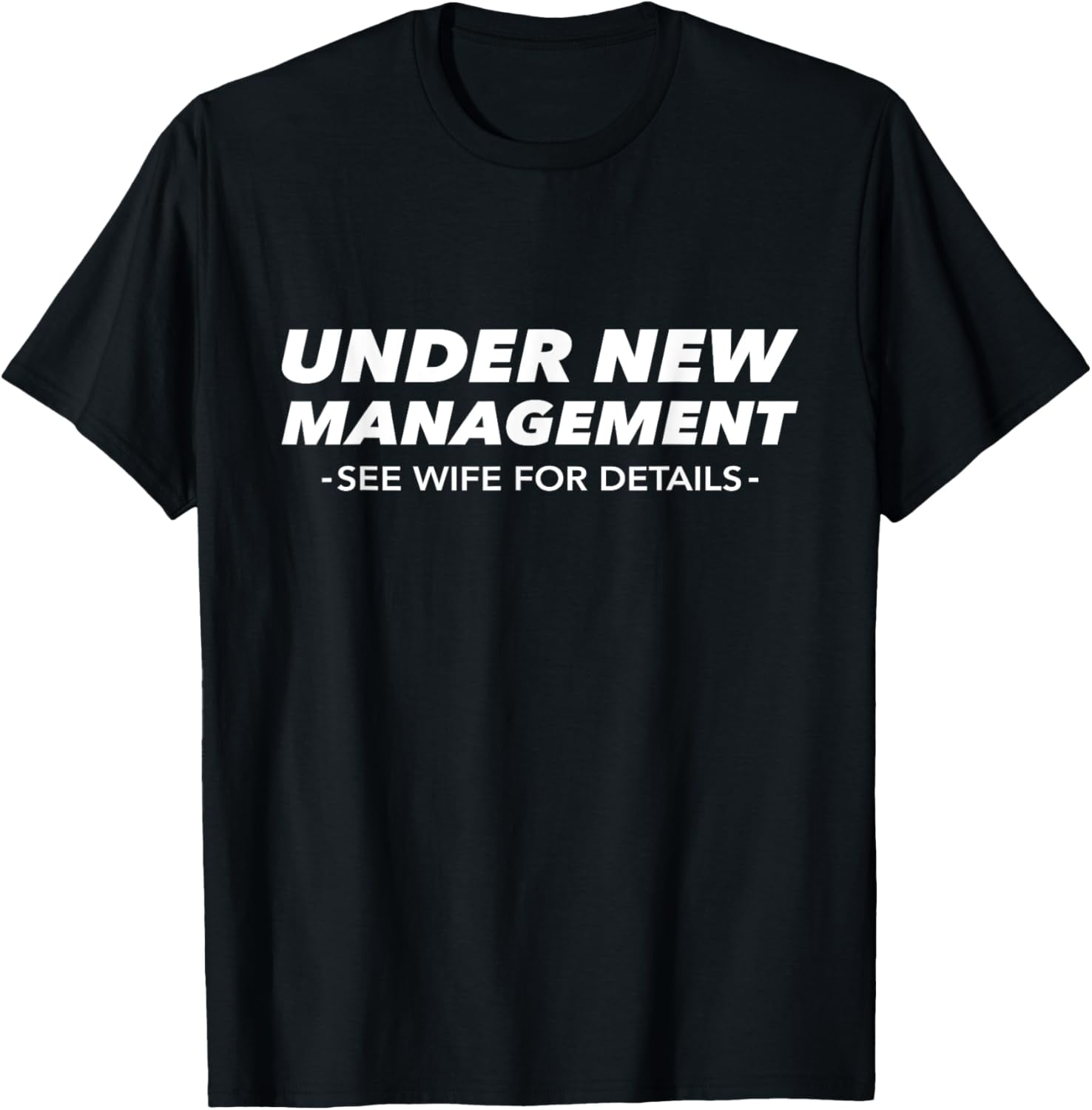 Retirement Under new management see wife for details T-Shirt - Walmart.com