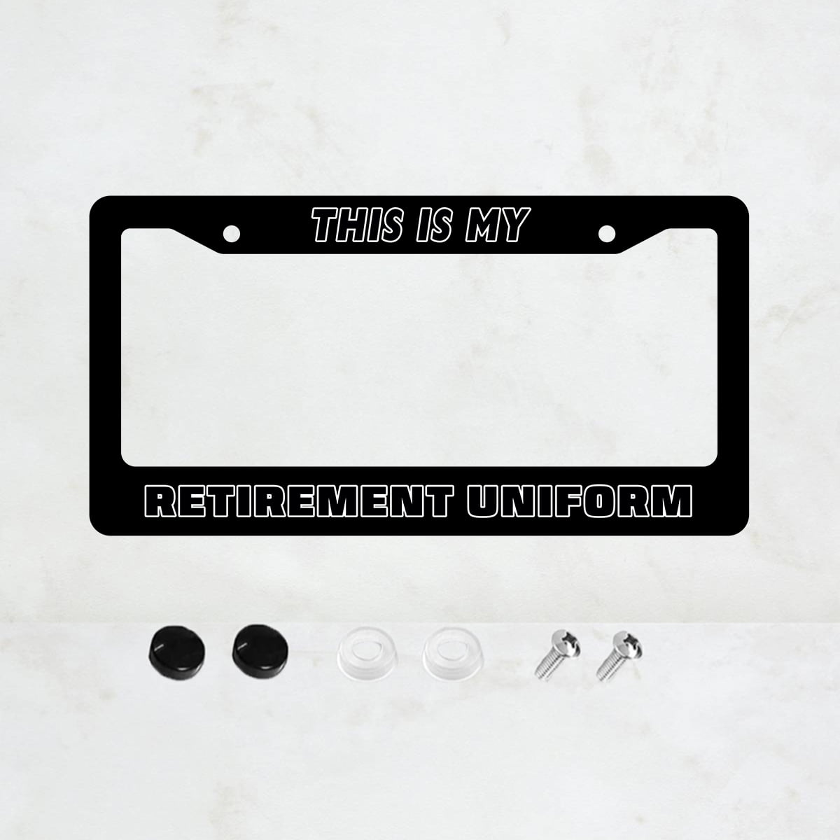 This is My Retirement Uniforms License Plate Frame, Aluminium License ...