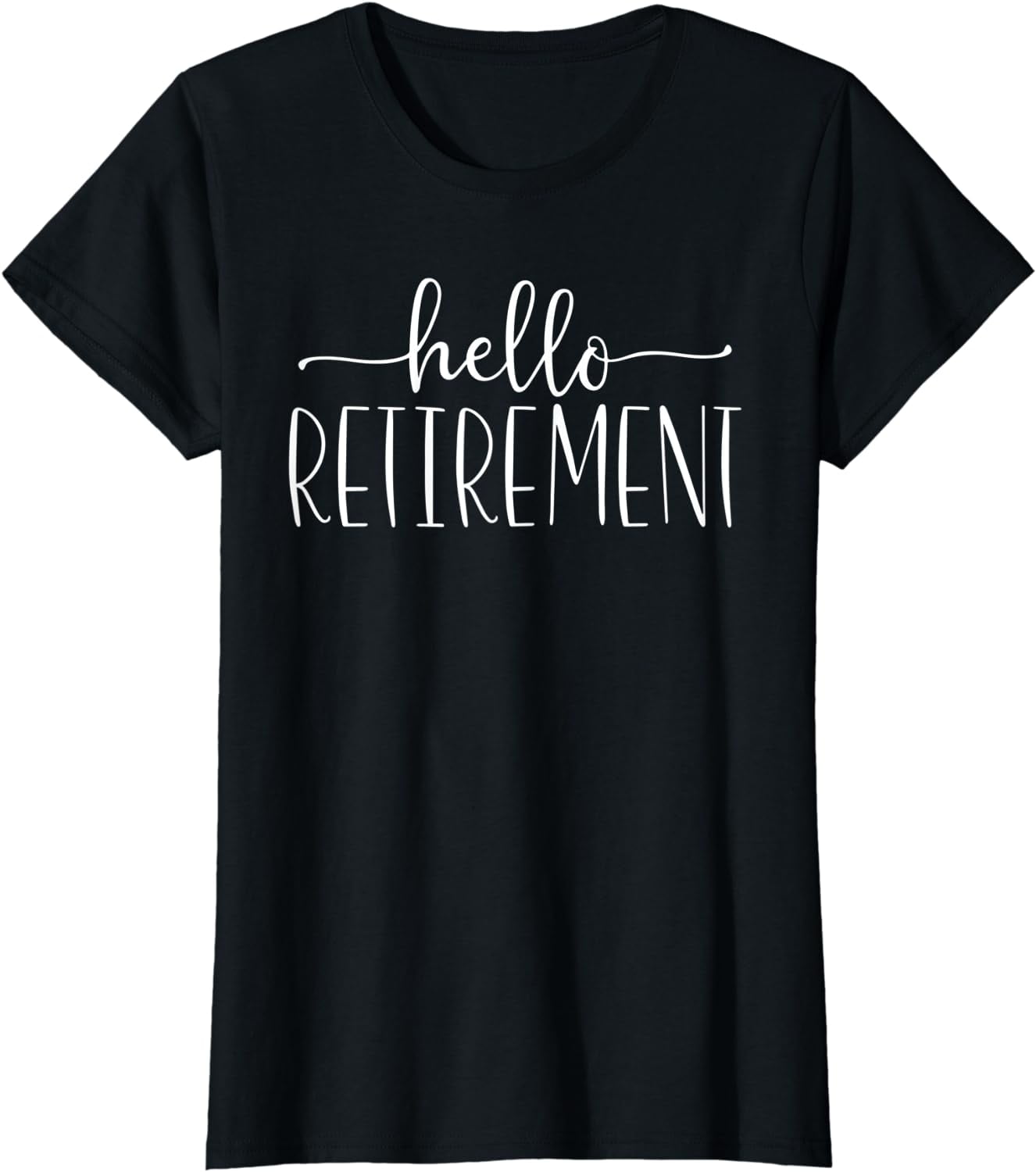 Retirement for Women Hello Retirement T-Shirt - Walmart.com