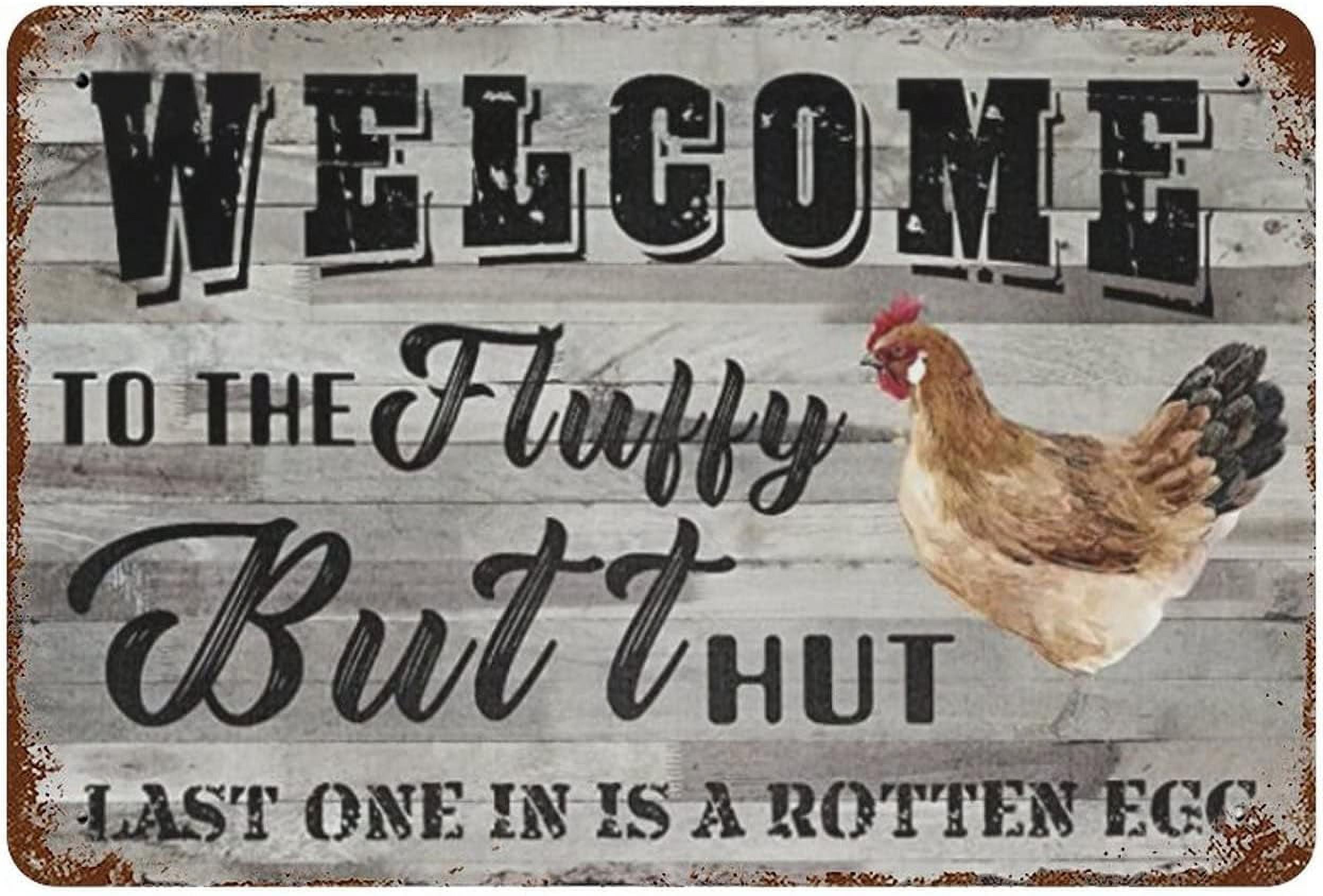 Retor Funny Chicken Coop Metal Tin Sign welcome to the Fluffy Butt Hut ...