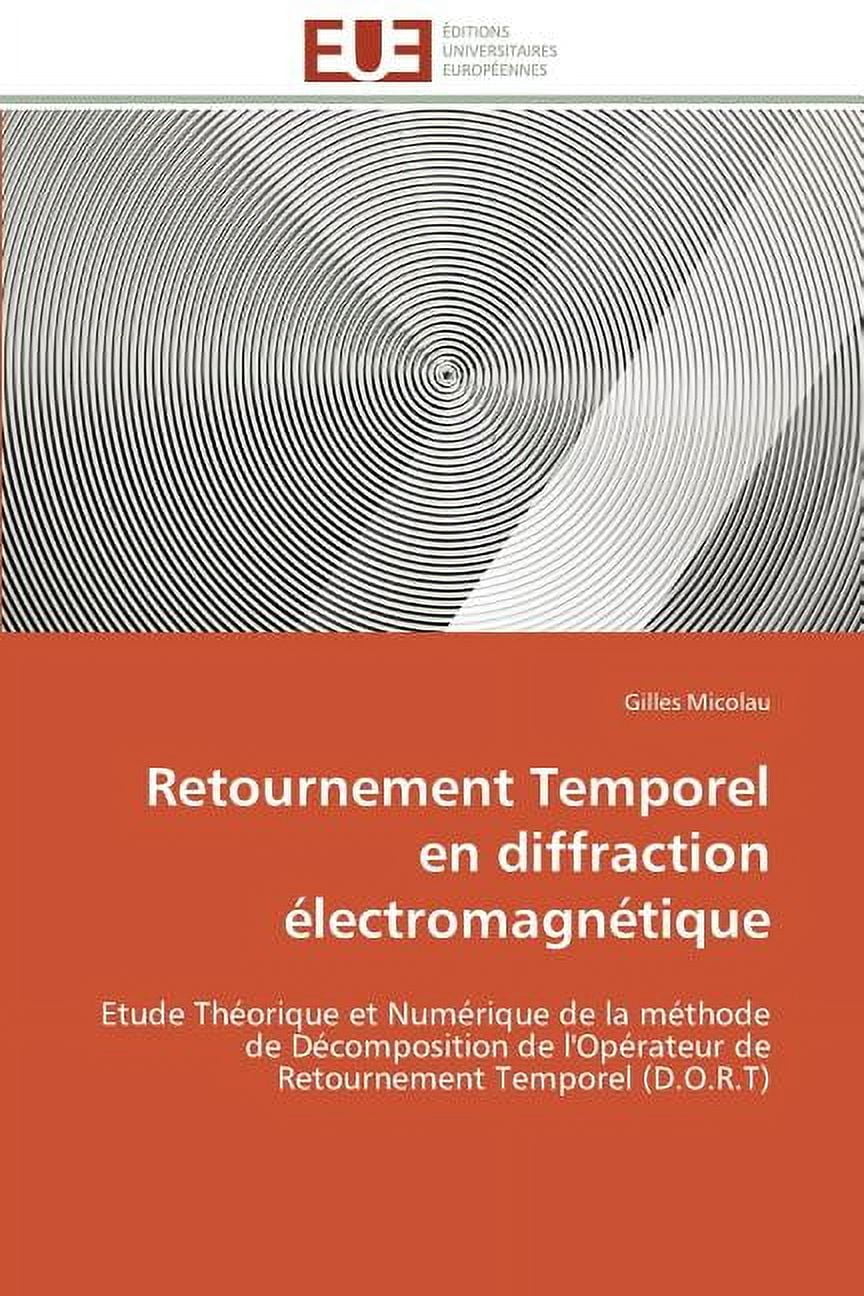 Retournement Temporel En Diffraction ï¿½lectromagnï¿½tique - Walmart.com