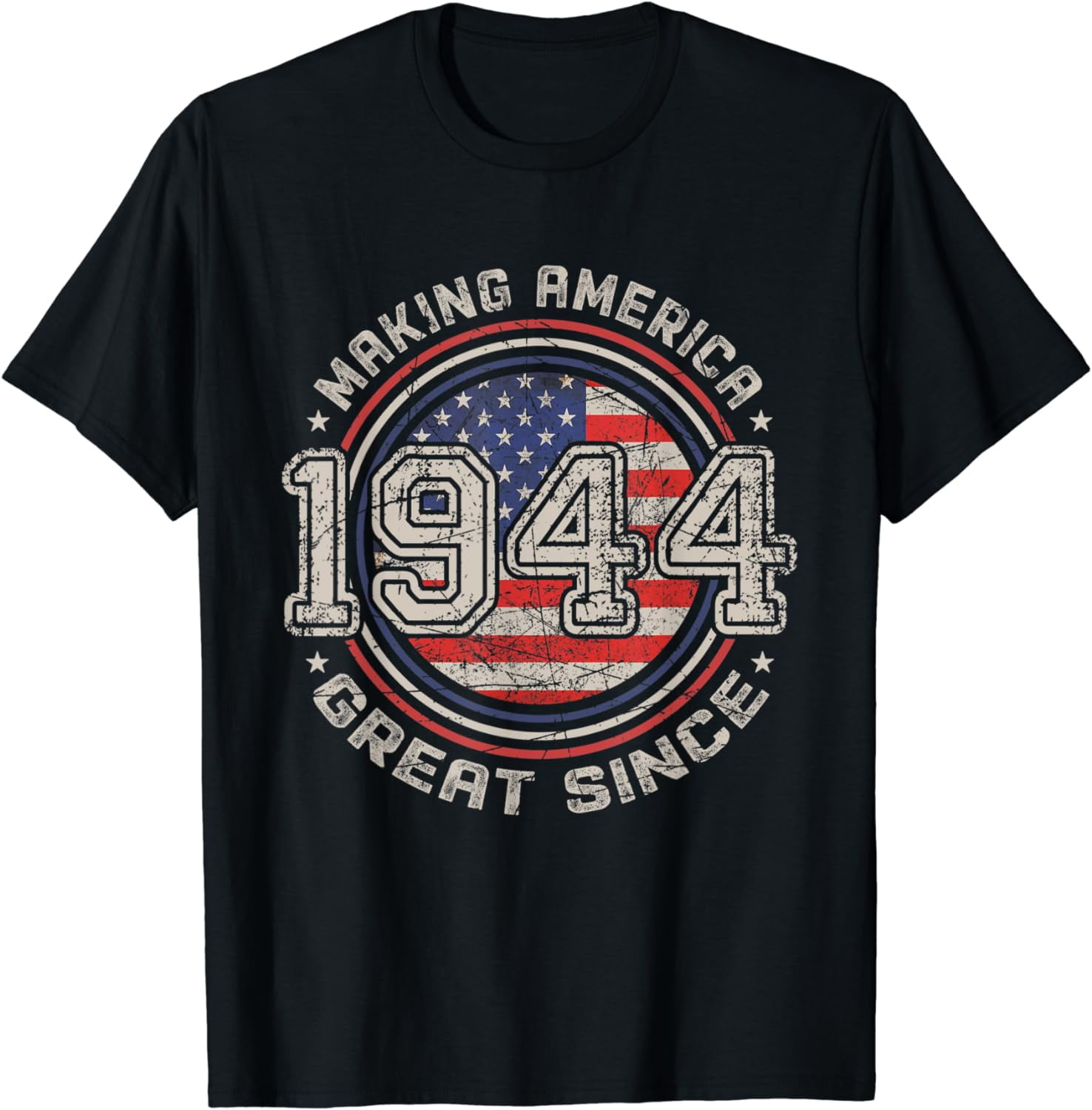 Retro 1944 Vintage Making America Great Since 1944 T-Shirt - Walmart.com