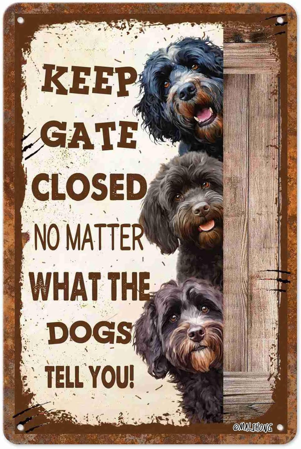 Retro 3 Dogs Metel Sign Keep Gate Closed No Matter What The Portuguese ...