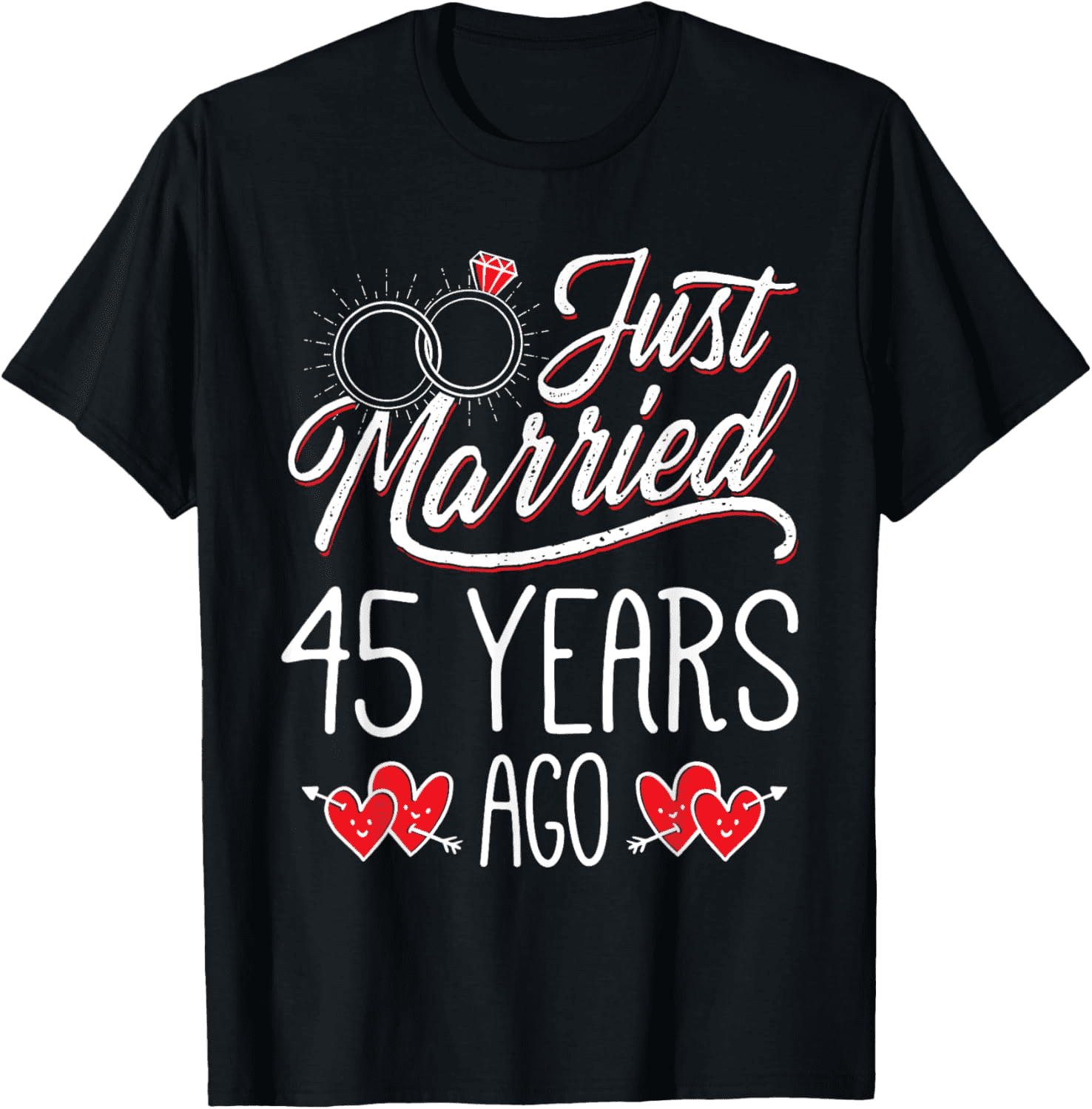 Retro 45th Wedding Anniversary Gift T-Shirt Just Married 45 Years Ago ...