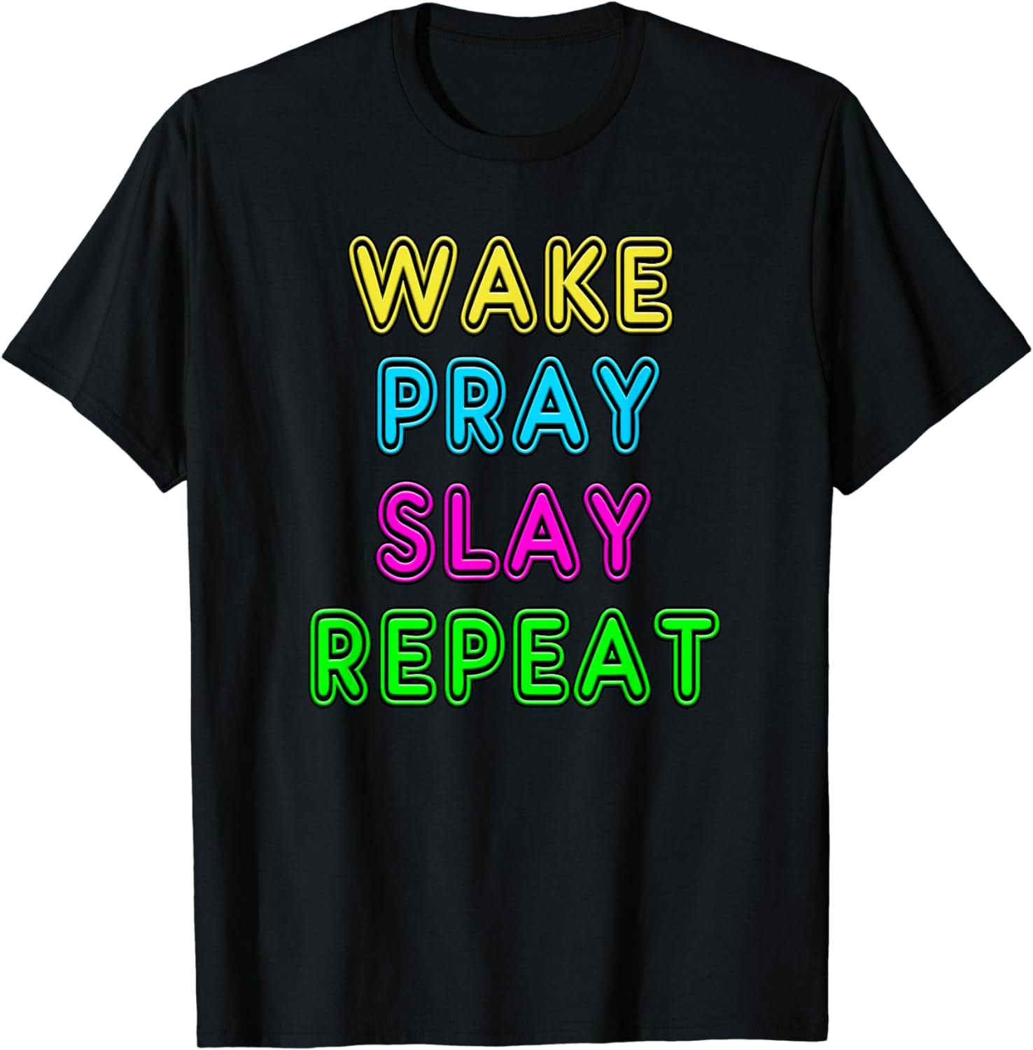 Retro 80's Vintage Neon Sign Wake Pray Slay Repeat T-Shirt - Walmart.com