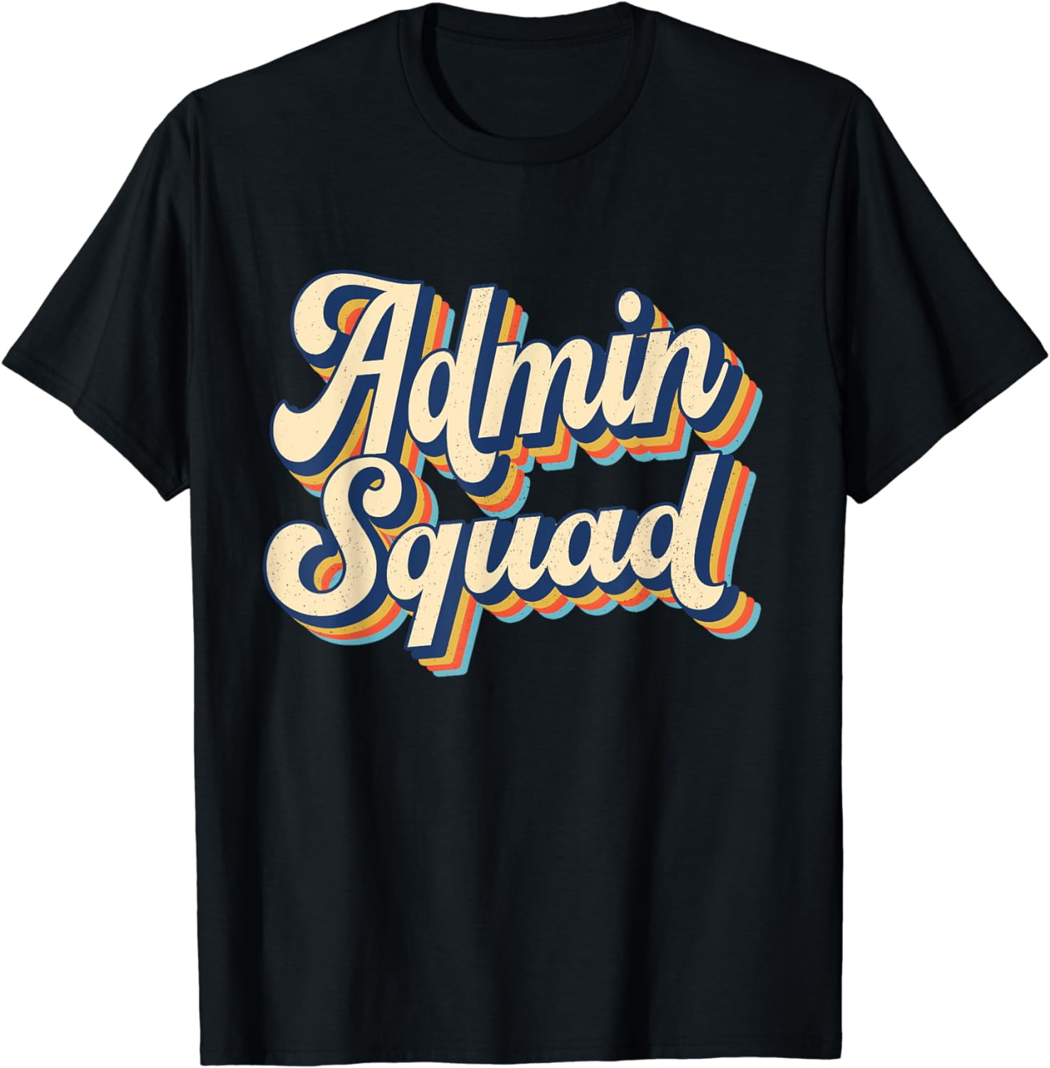 Retro Admin Squad Administrative Assistant Office Secretary Cotton T ...