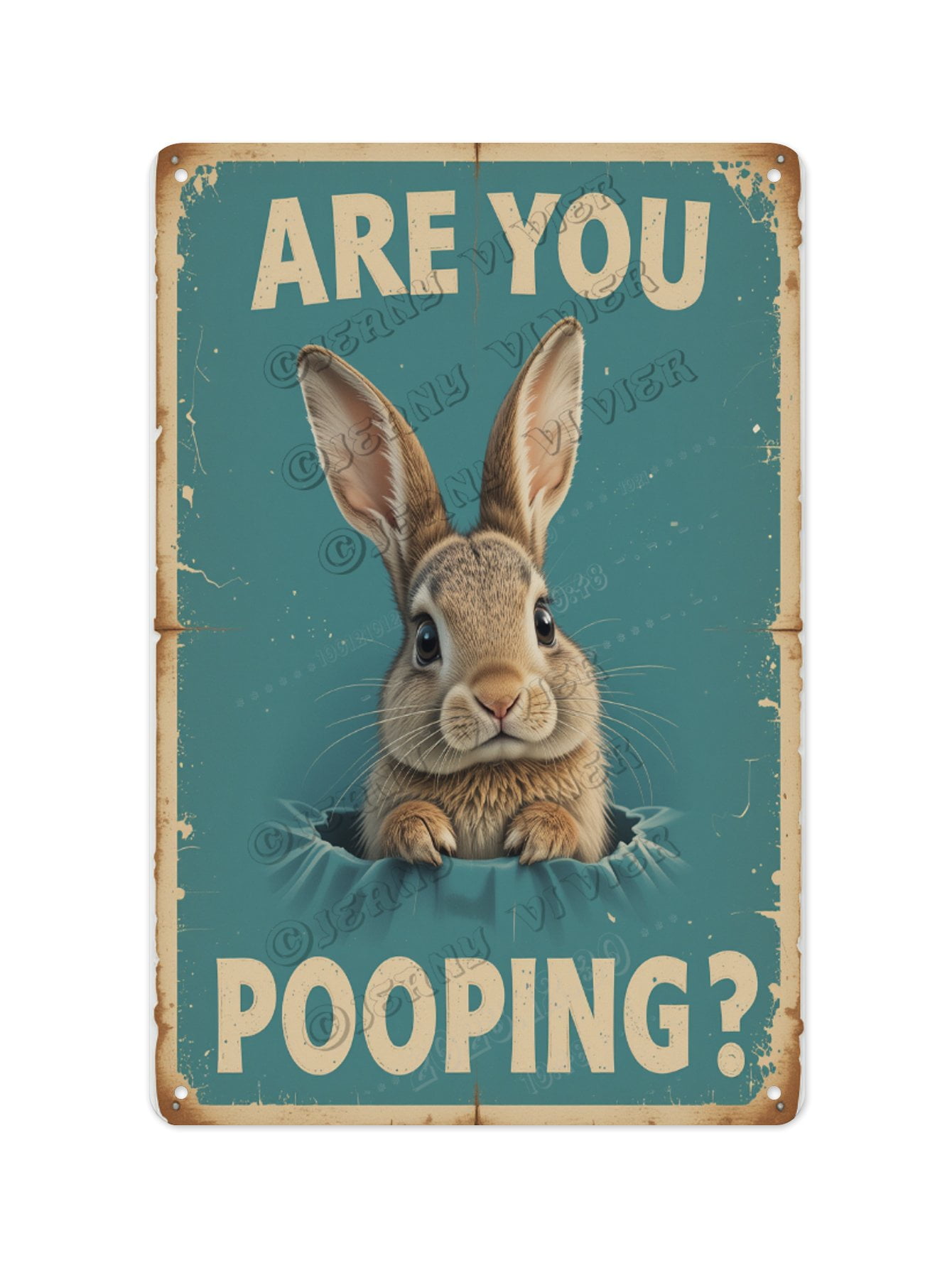 Retro Aluminum Sign Featuring a Bunny with the Phrase "Are You Pooping ...