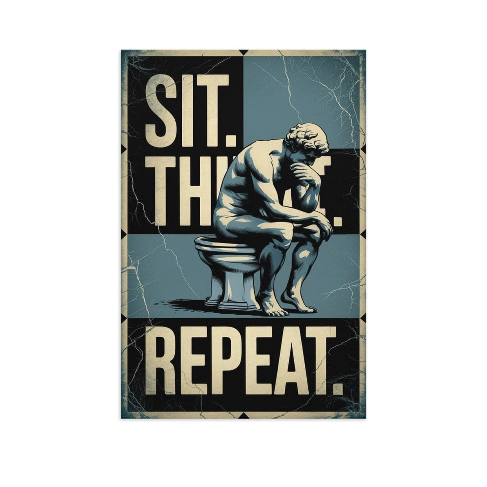 Retro Bathroom Poster Sit Think Repeat Funny Wall Art Philosopher ...