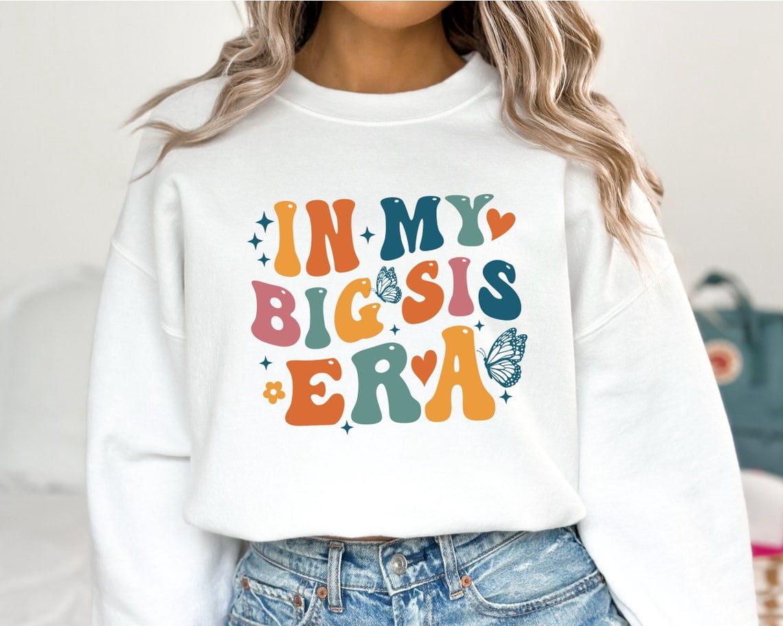 Retro Big Sister Sweatshirt, In My Big Sis Era Hoodie, Cute Retro Big ...