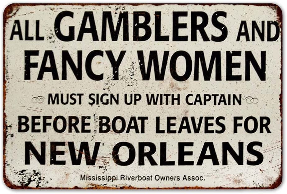 Retro Decor Tin Signs,“Riverboat Sign - Gamblers and Fancy Women ...