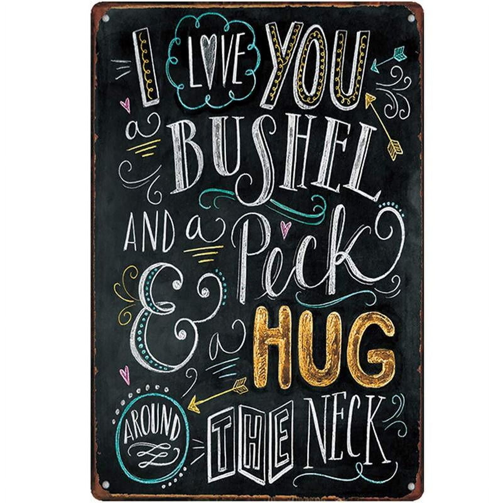 Retro Design I Love You Bushel Peck Hug Tin Metal Signs Wall Art Thick ...