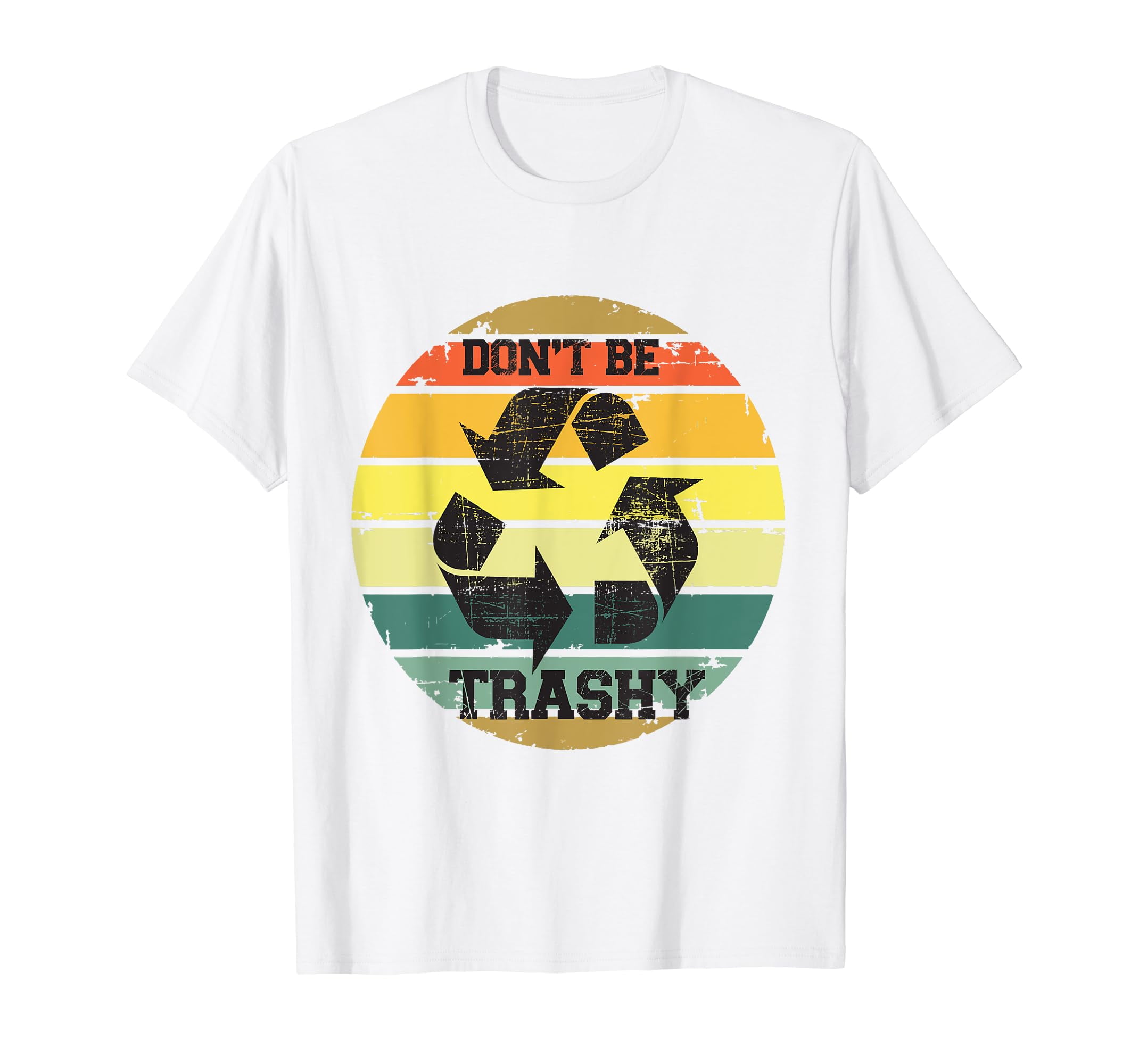 Retro Don't Be Trashy Save The Environment Earth Day 2024 T-Shirt ...