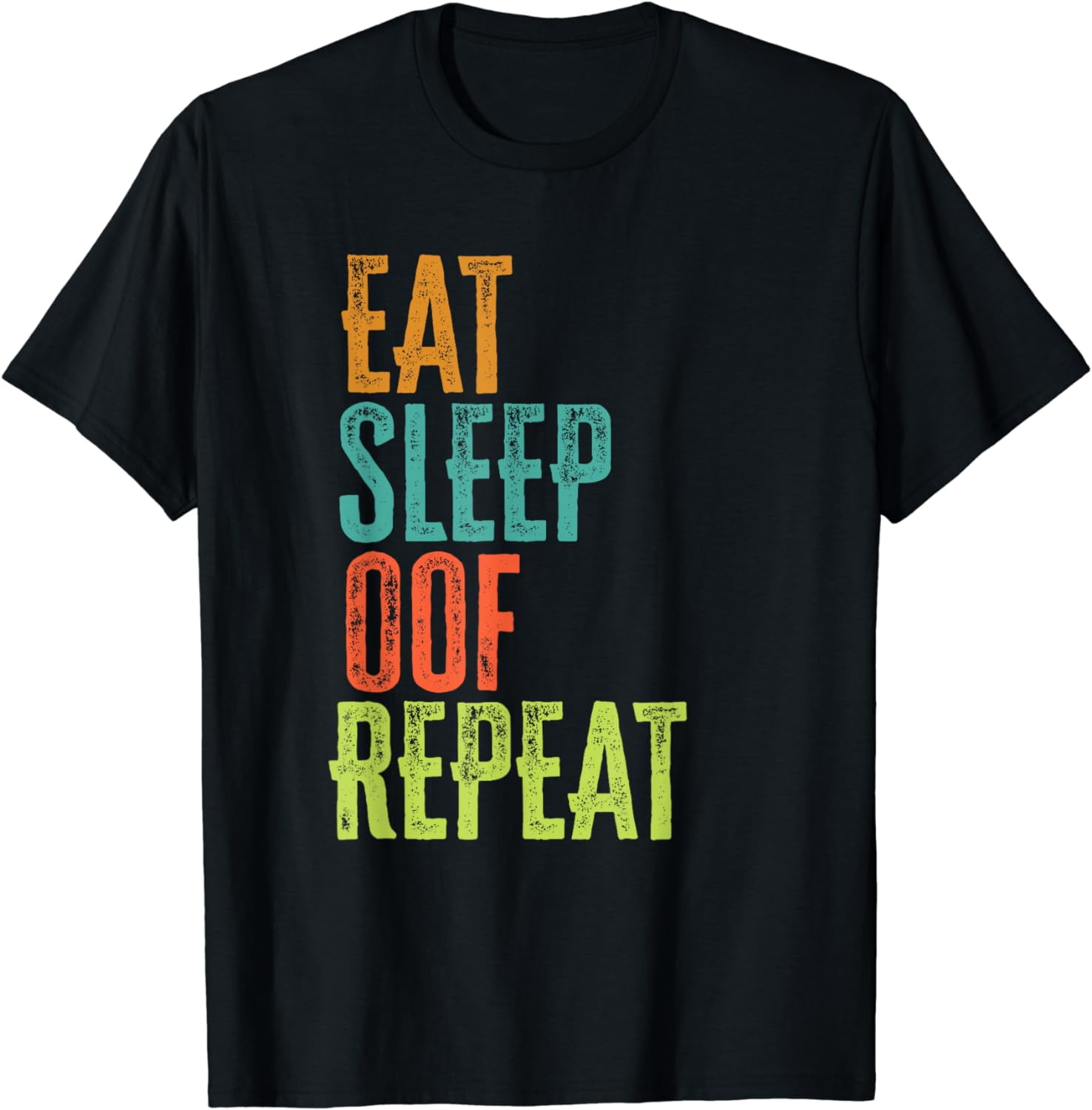 Retro Eat Sleep OOF Repeat Gaming Meme Funny Sound Ouch Owie T-Shirt ...