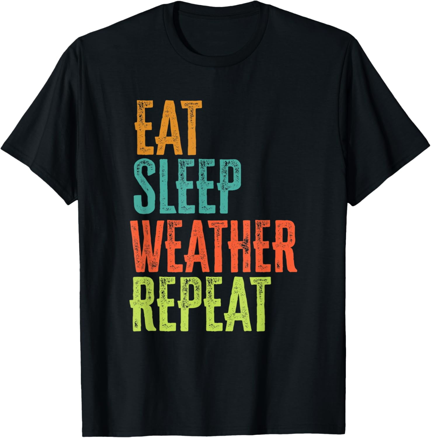 Retro Eat Sleep Weather Repeat Meteorology Meteorologist T-Shirt ...
