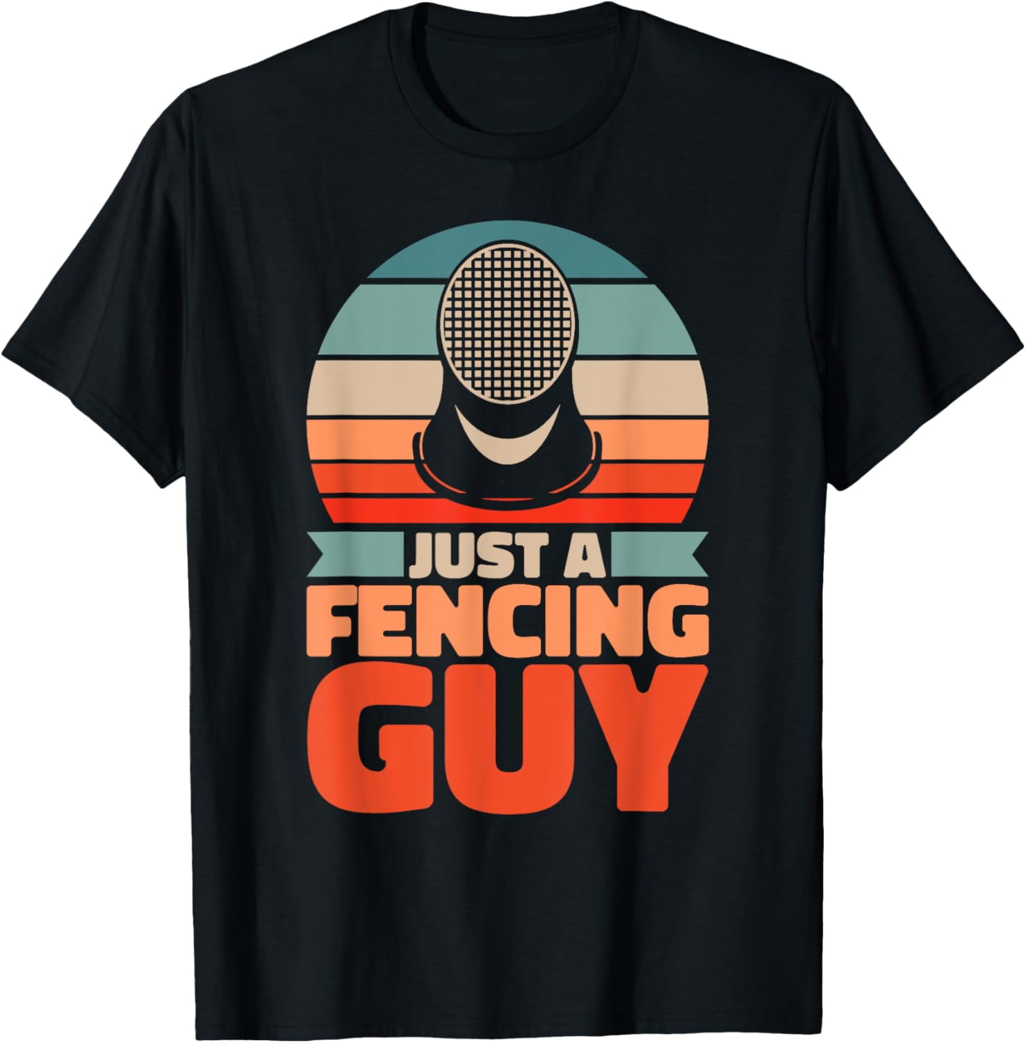 Retro Fencing Fencer Sport Sword Vintage Just A Fencing Guy T-Shirt ...