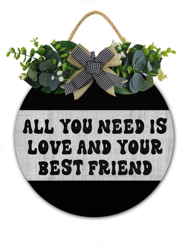 Retro Friendship Sign Gift Farmhouse All You Need is Love and Your Best ...