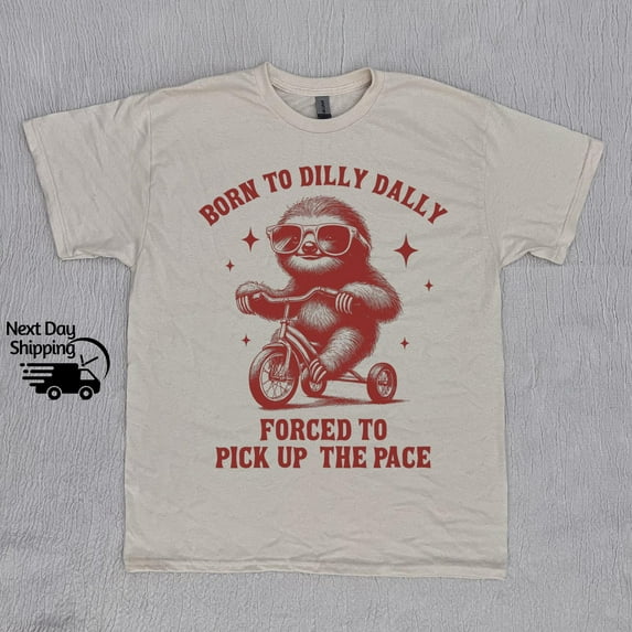 Retro Funny Sloth Born to Dilly Dally 90s Graphic Shirt, Sloth Dilly ...
