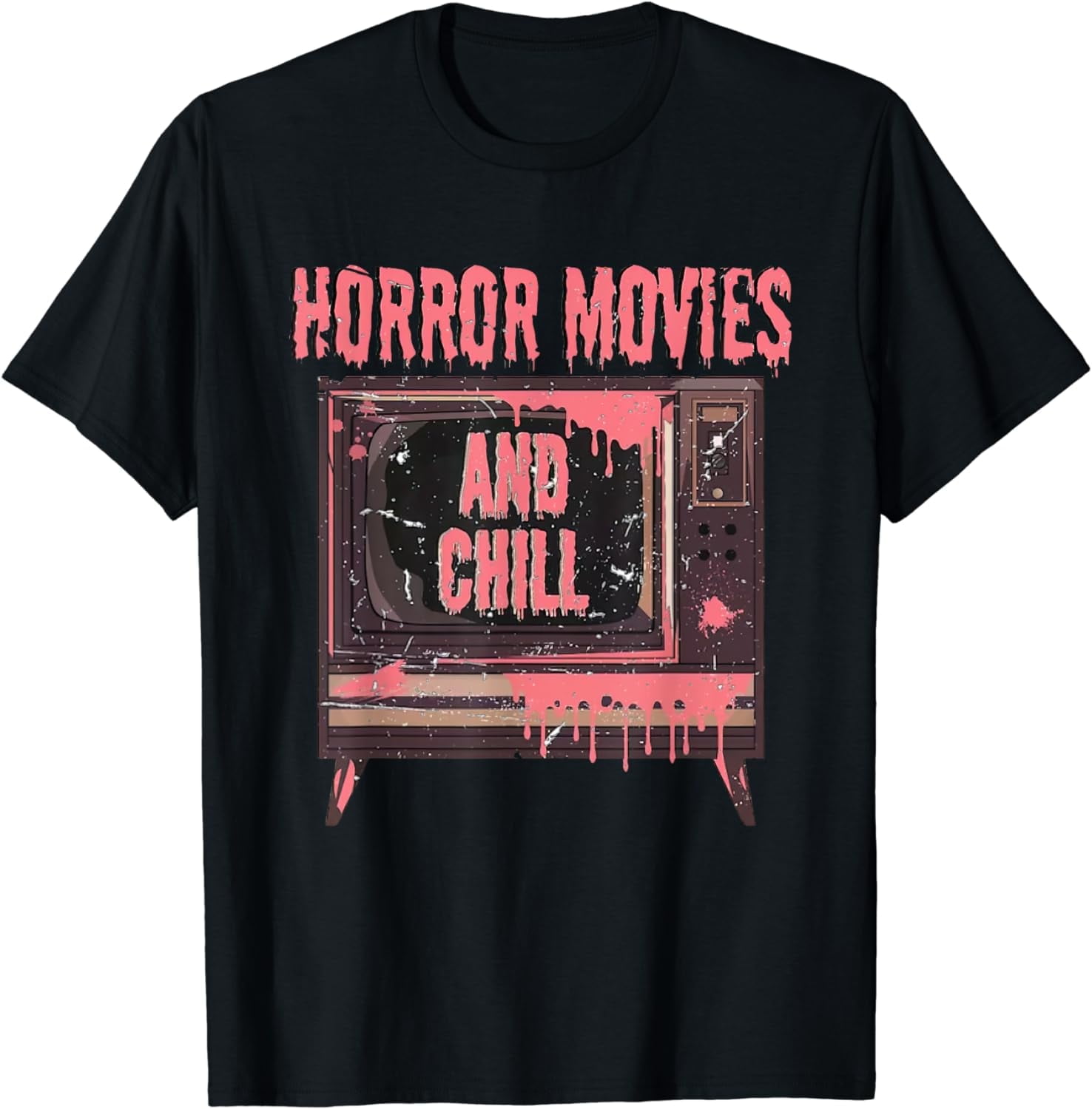 Retro Funny Television Horror Movies And Chill Creepy Film T-Shirt ...