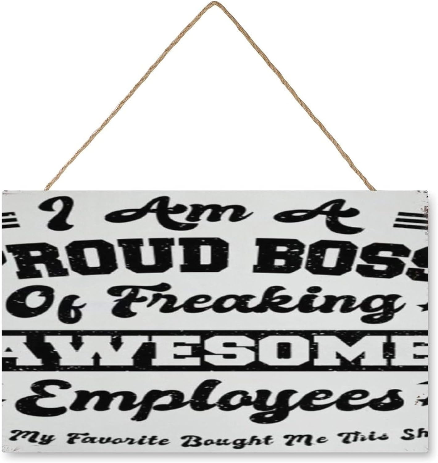 Retro Funny Wood Sign Sheet Signs Wood Sign,I Am A Proud Boss Of ...