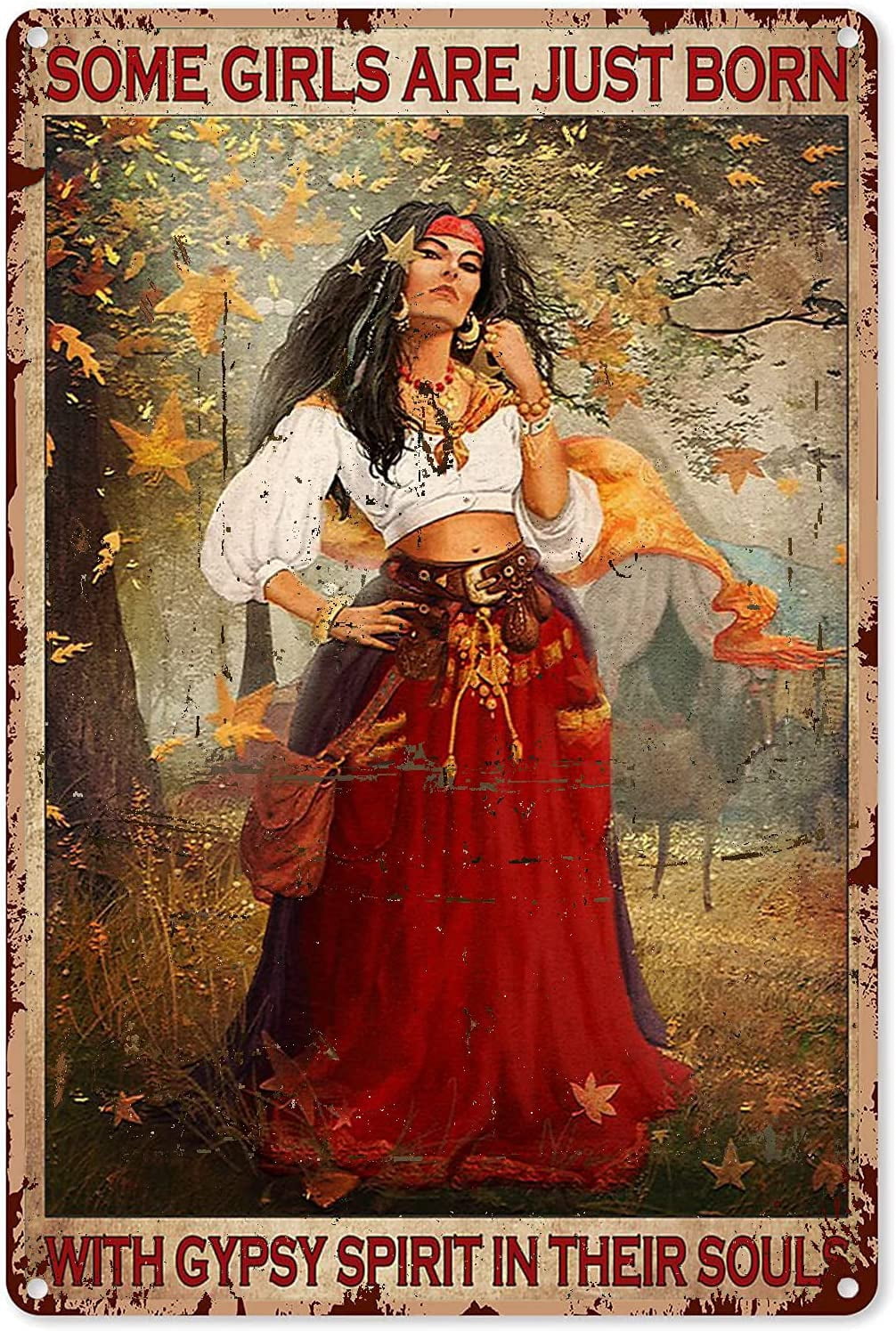 Retro Gypsy Spirit Girl Metal Tin Sign Some Girls Are Just Born With ...