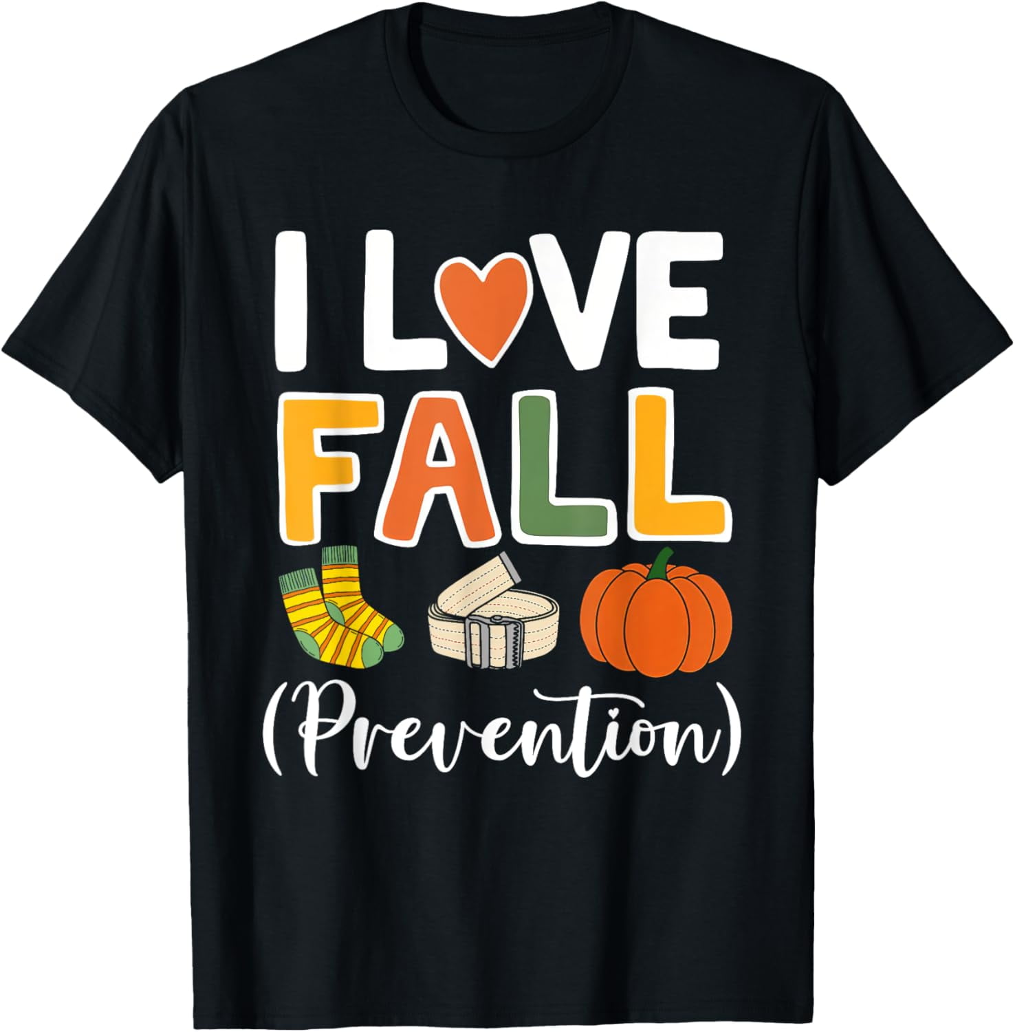 Retro I Love Fall Prevention Thanksgiving Physical Therapy T-Shirt ...