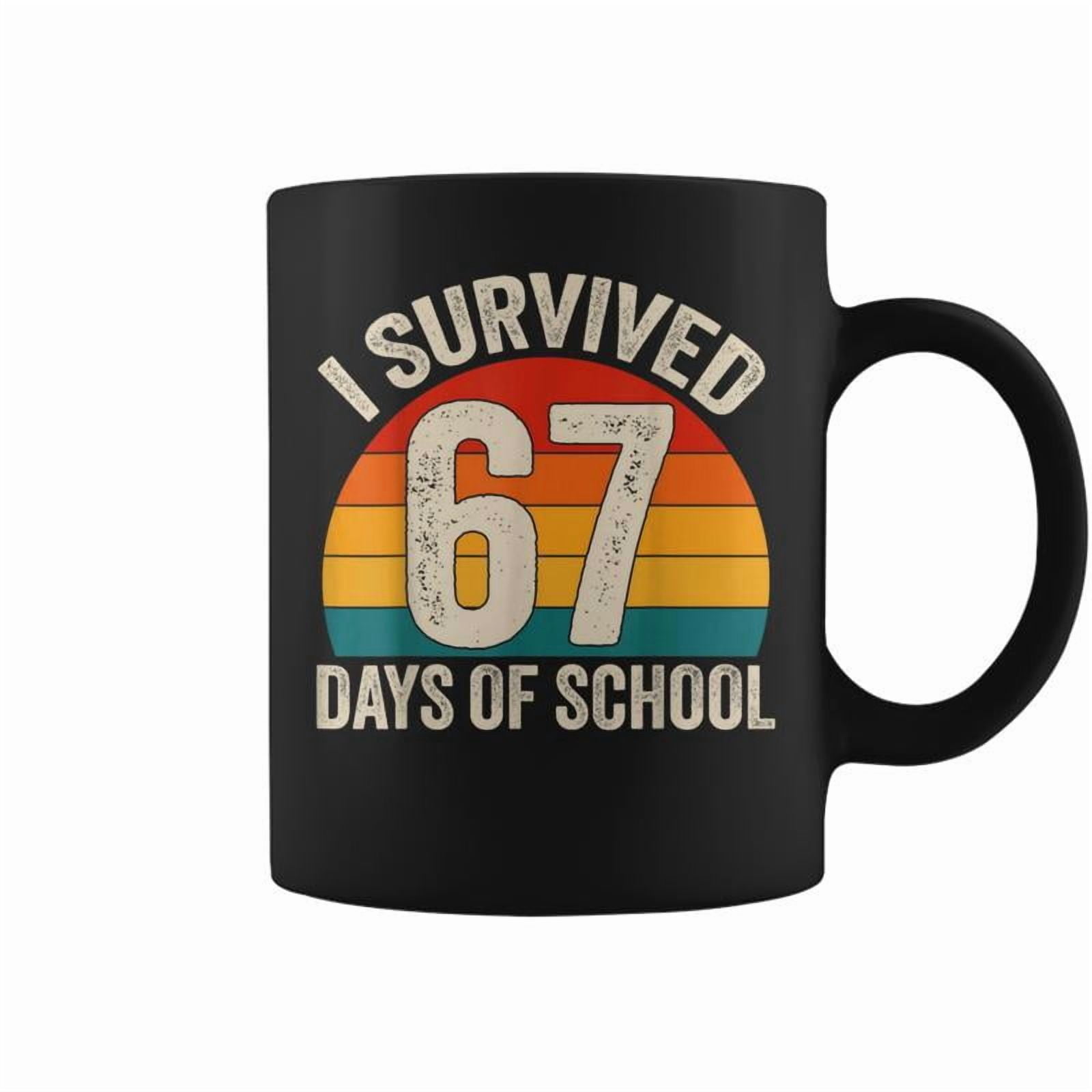 Retro I Survived 67 Days Of School Six Seven Meme Boys Ns Coffee Mugs ...