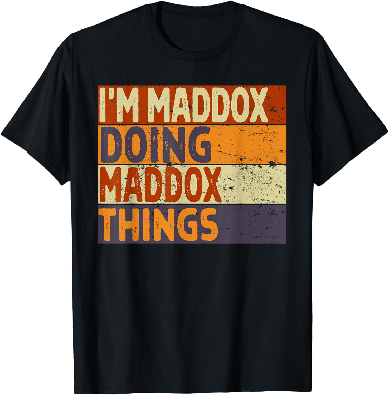 Retro I'm MADDOX Doing MADDOX Things Funny Birthday Joke T-Shirt ...