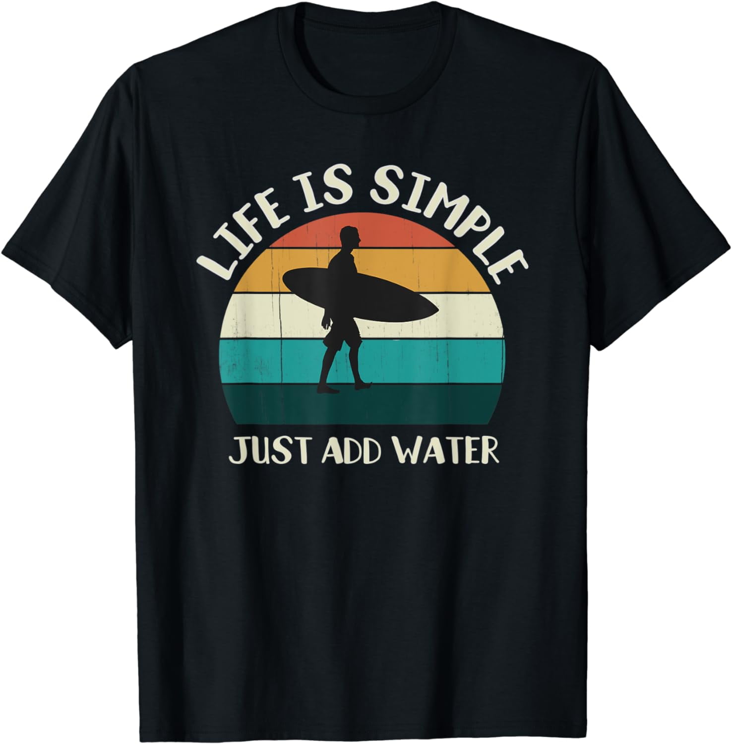 Retro Just Add Water: Sunset Surfer, Vintage Surfing Quote T-Shirt ...