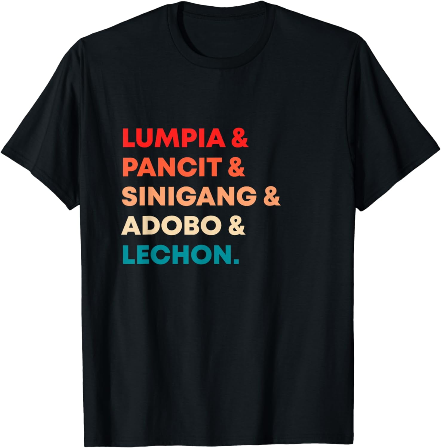 Retro Lumpia Pancit Sinigang Adobo Lechon Filipino Filipina T-Shirt - Walmart.com
