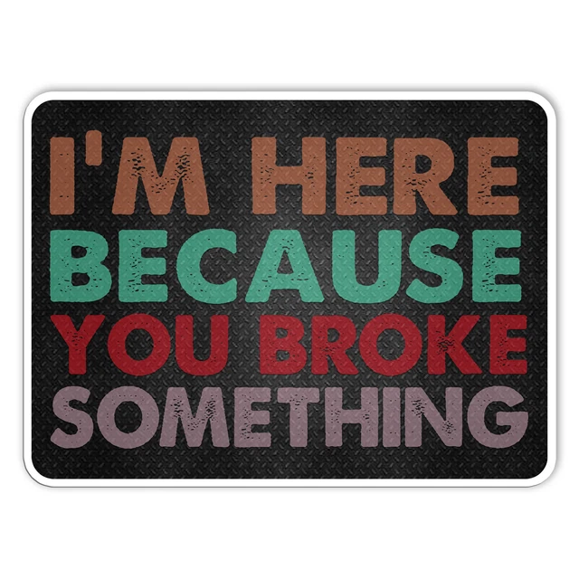Retro Mechanic Sayings Stickers Im Here For Broke Stickers Phone Decal ...