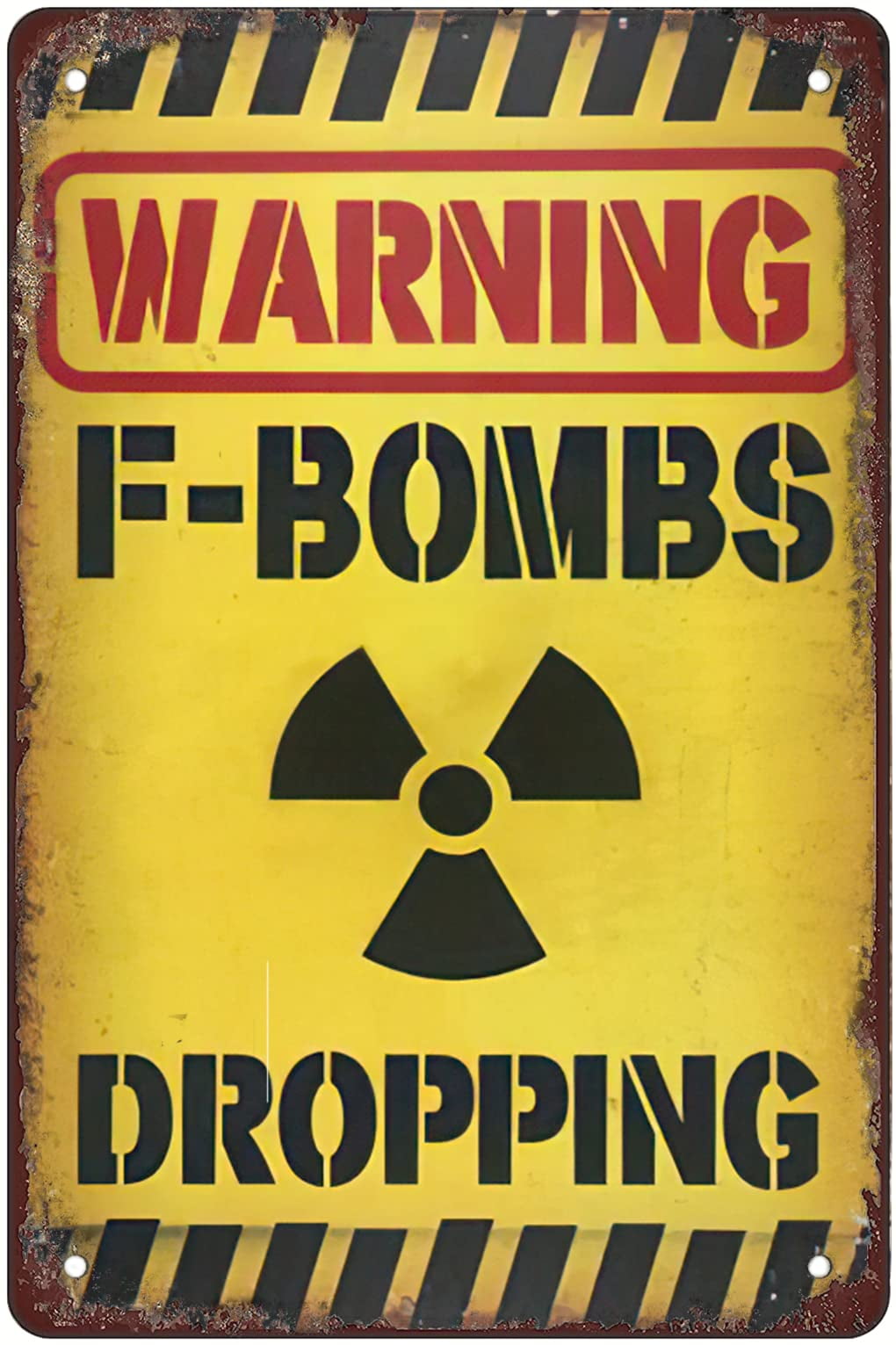 Retro Metal Aluminium Sign Sheet, warning f-bombs dropping, outdoor ...
