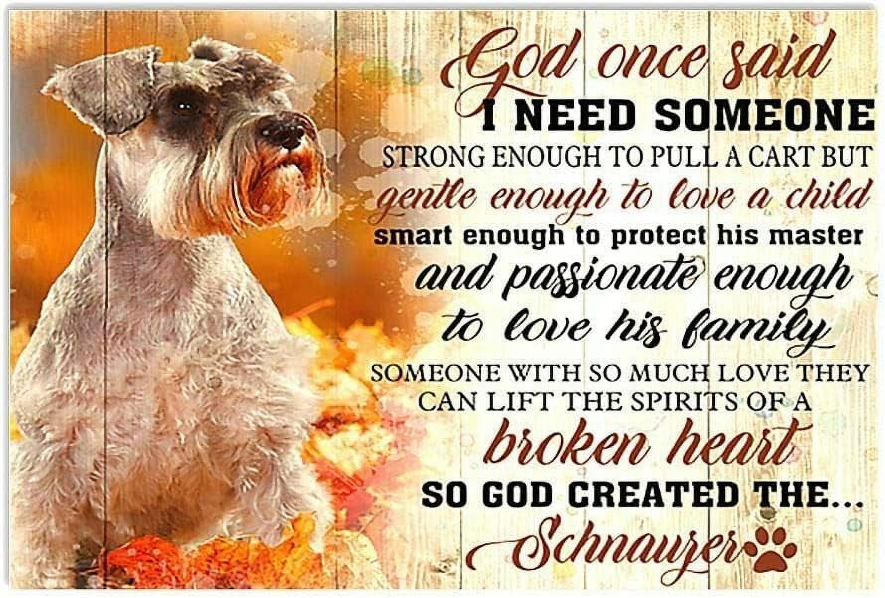 Retro Metal Tin Sign God Once Said Miniature Schnauzer Dog Sign for ...