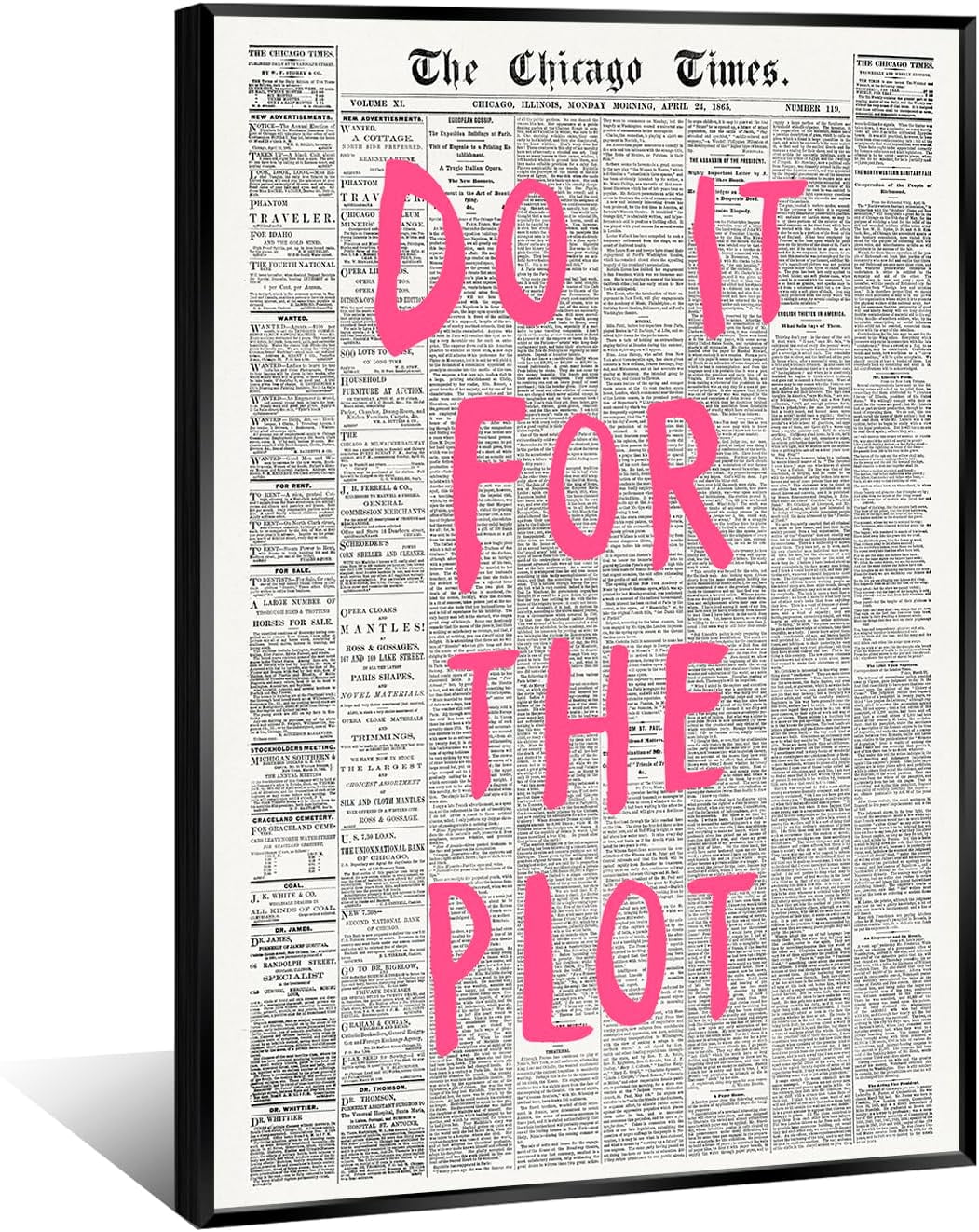 Retro Pink 'Do It for the Plot' Poster with Black-and-White Newspaper ...
