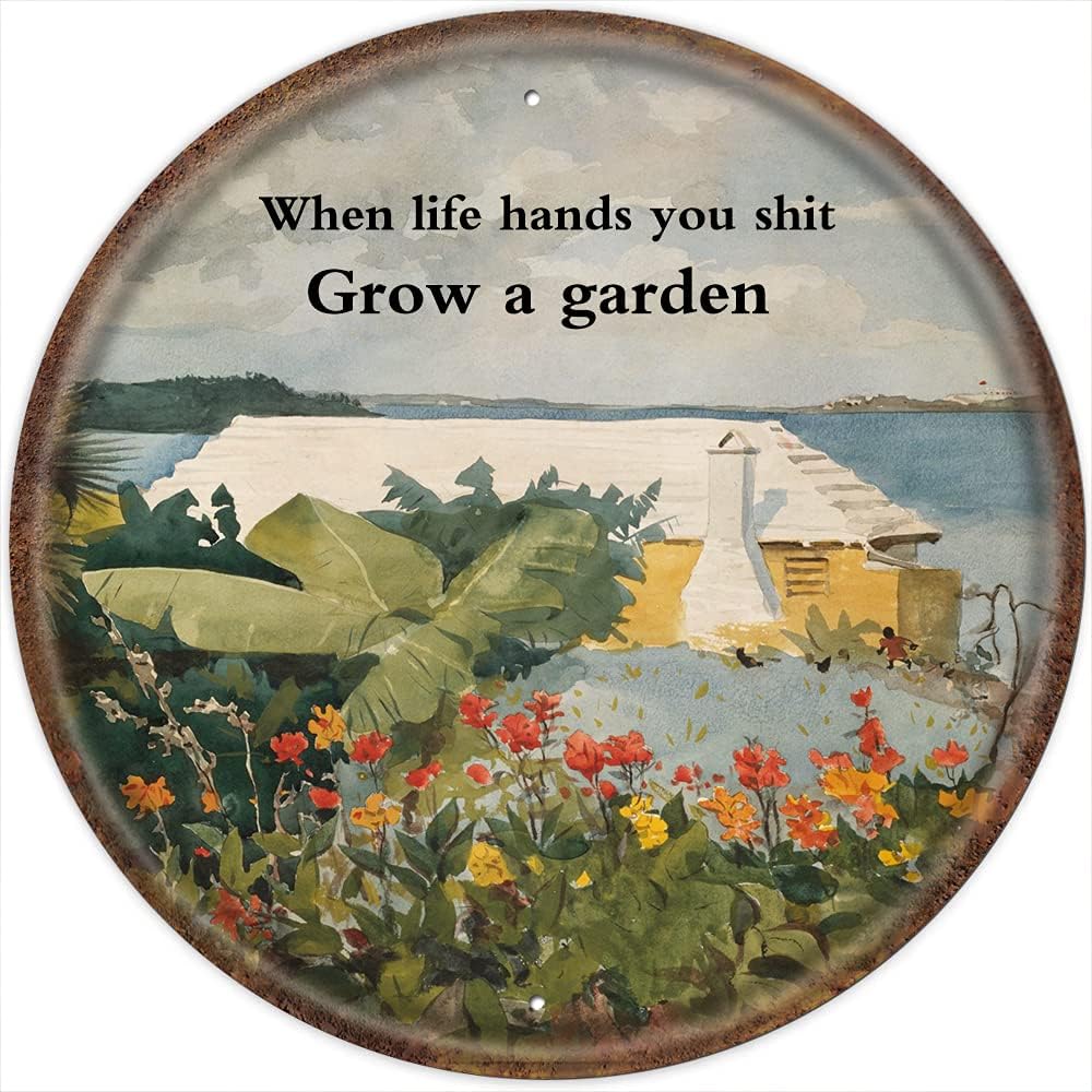 Retro Round Sign When Life Hands You Shit Grow a Garden Flower Garden ...