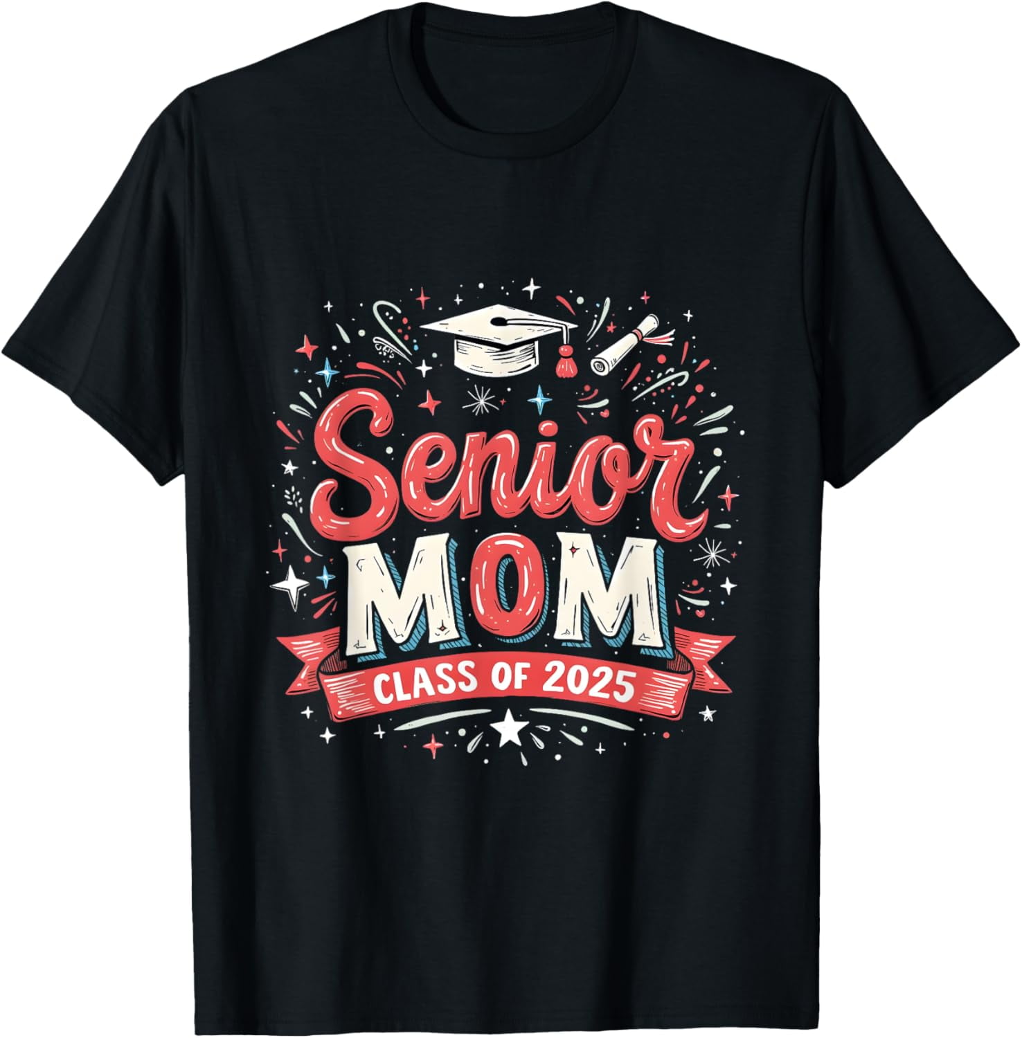 Retro Senior Mom Class of 2025 Proud Graduation Mom Graphic Funny ...
