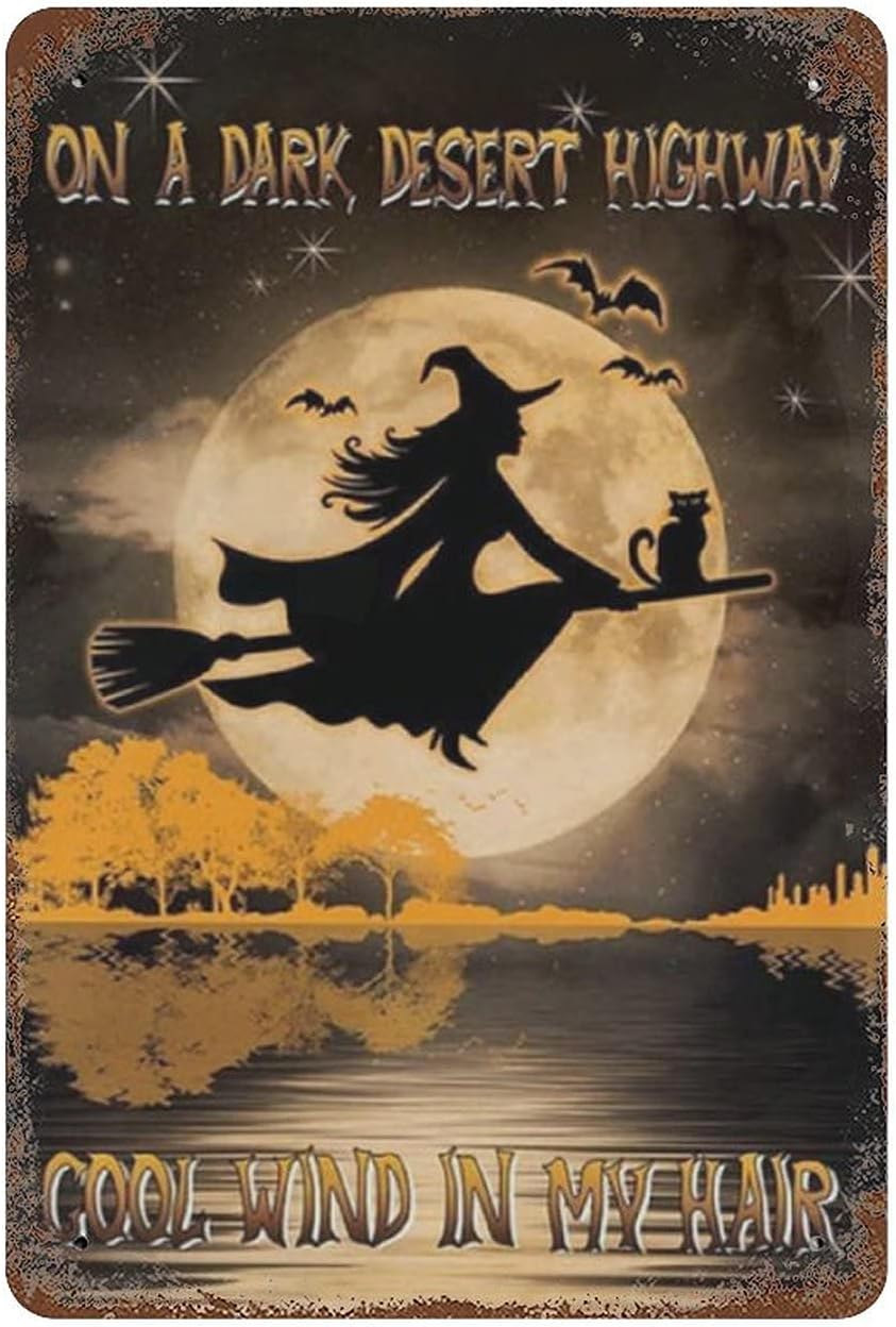 Retro Sign Witch and Moon on A Dark Desert Highway Cool Wind in My Hair ...