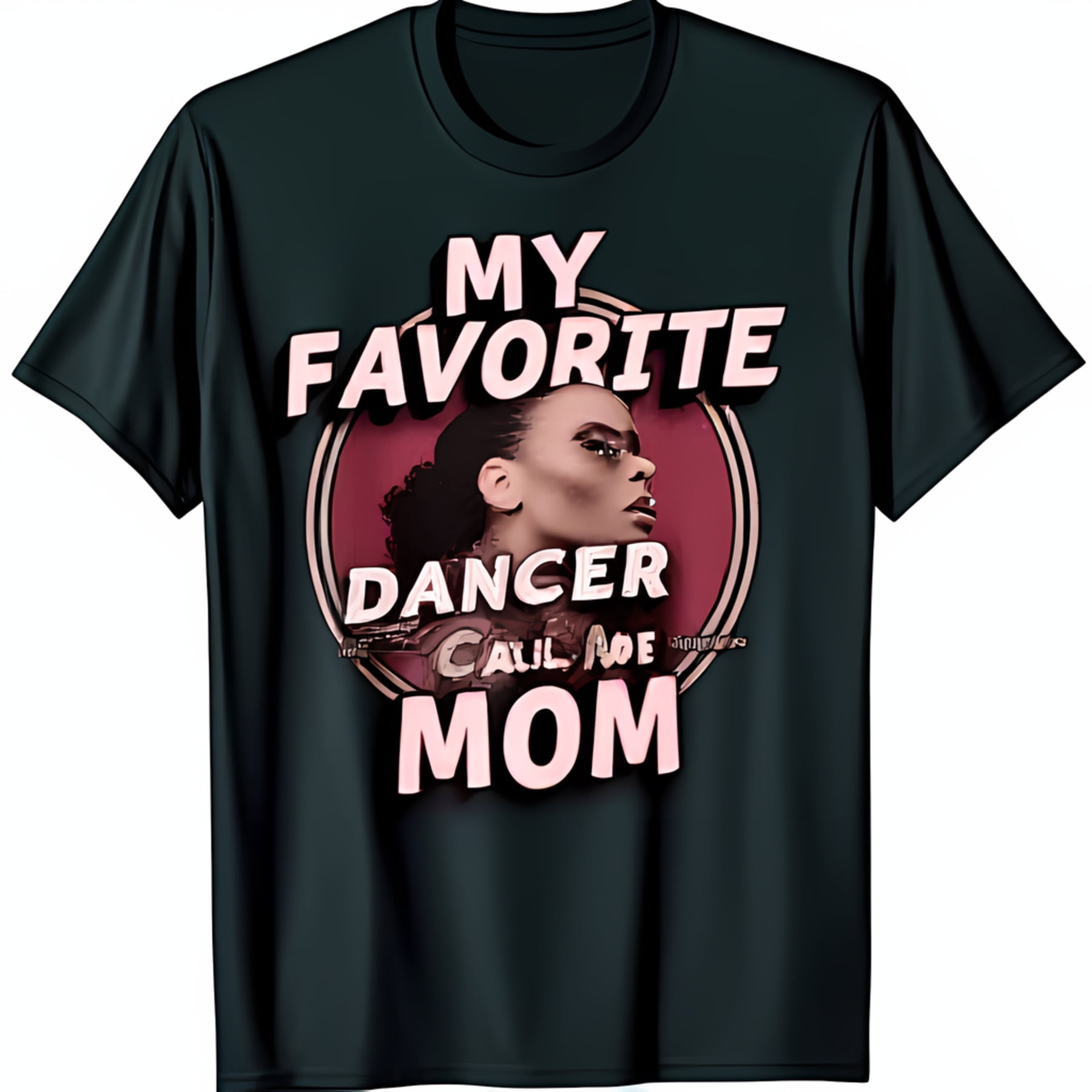 Retro Style Black T-Shirt with 'My Favorite Dancer Mom' Graphic ...