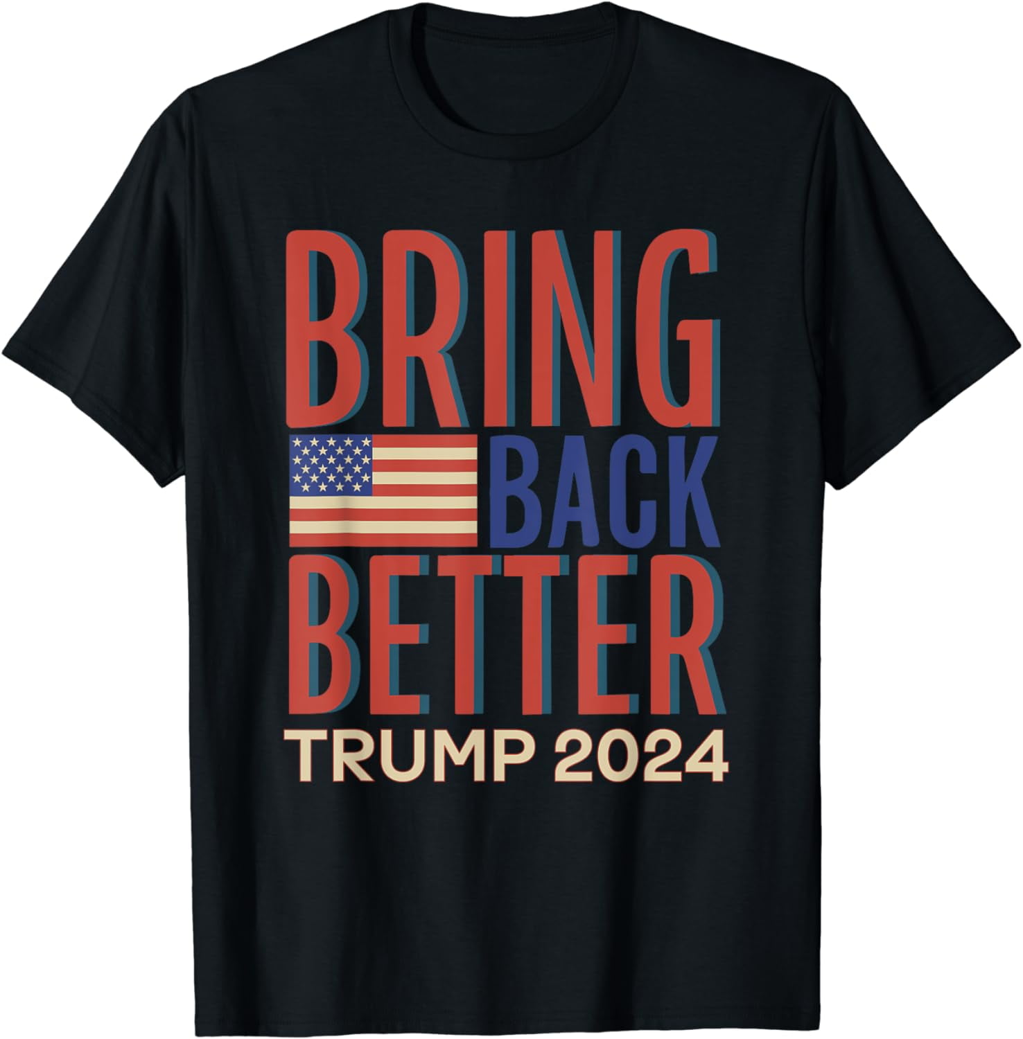 Retro Style Bring Back Better Trump 2024 T-Shirt - Walmart.com