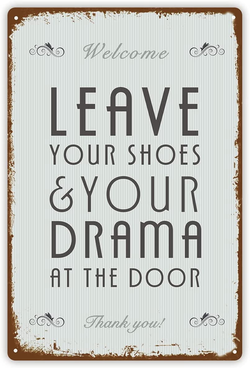 Retro Style Welcome Sign, Leave Your Shoes & Your Drama at The Door ...