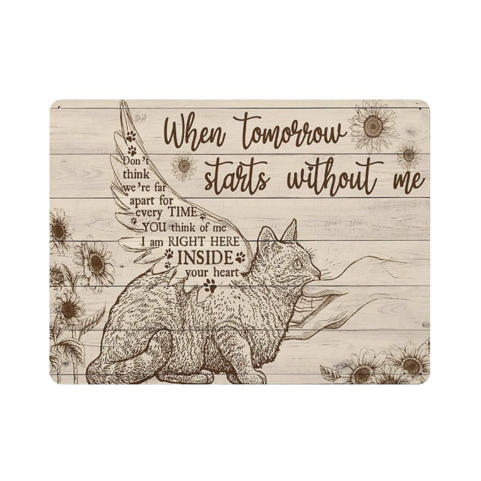 Retro Thick Metal Aluminum Sign- When Tomorrow Starts Without Me ...