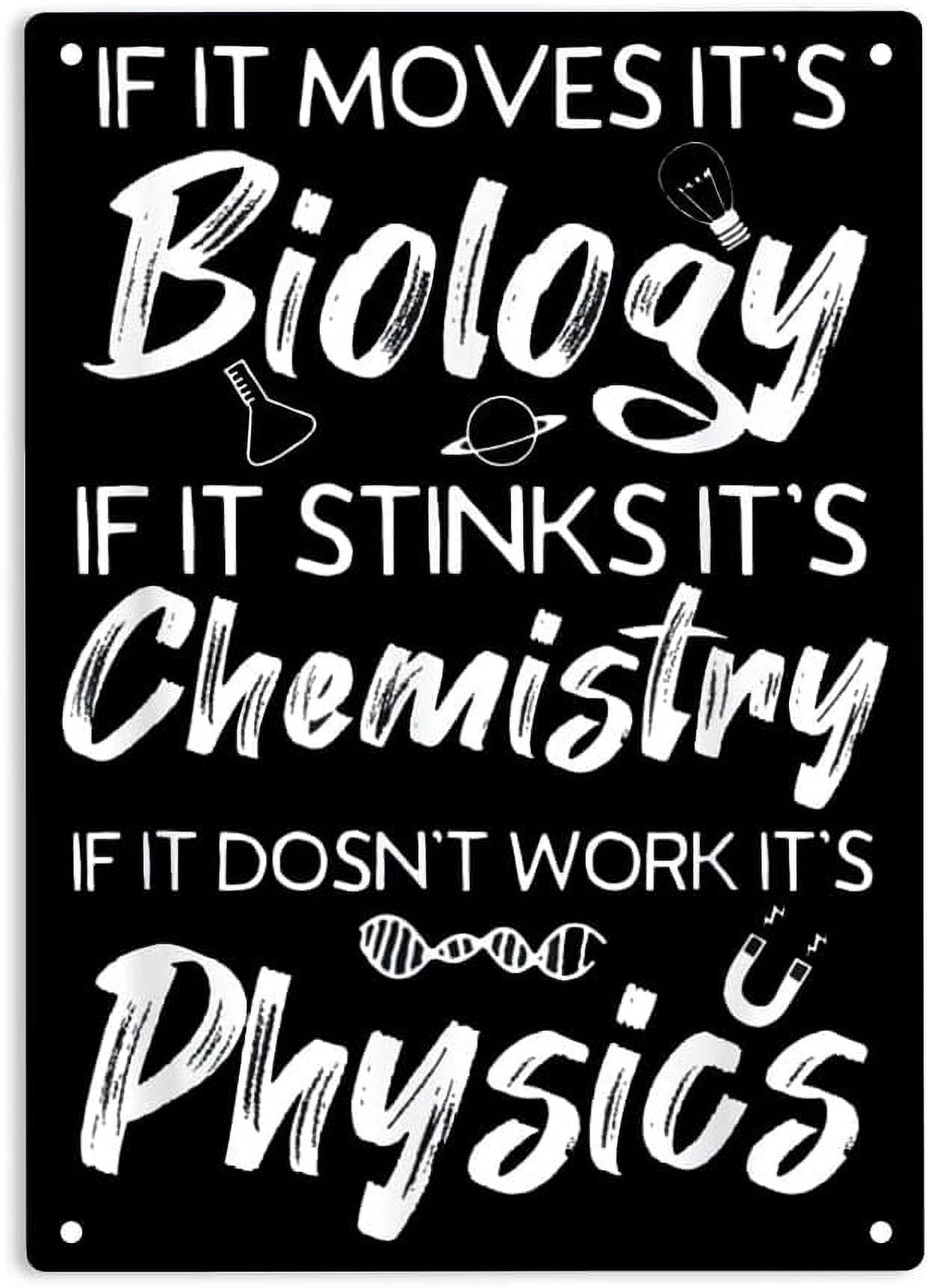 Retro Tin Sign If It MOV It's Biology If It Stinks It's Chemistry If It ...